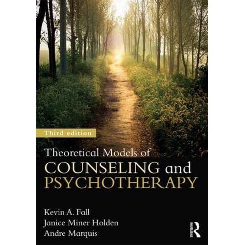 Theoretical Models of Counseling and Psychotherapy 3rd Editi - Inspire ...