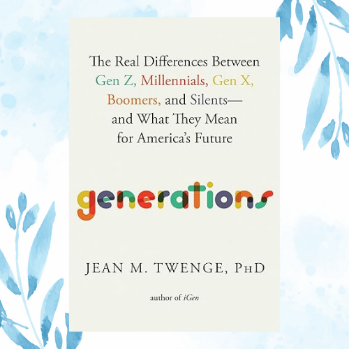 Generations: The Real Differences Between Gen Z, Millennials | Inspire ...