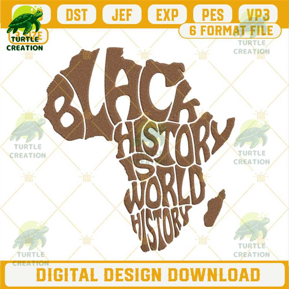 Black History Is World History Embroidery Design, Africa Map | Inspire ...