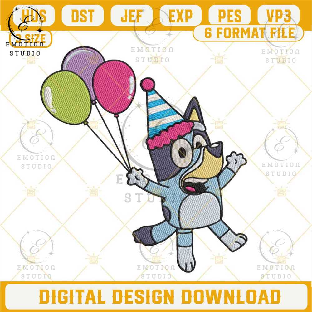 Bluey Birthday Machine Embroidery Designs Pattern Files.jpg | Inspire ...