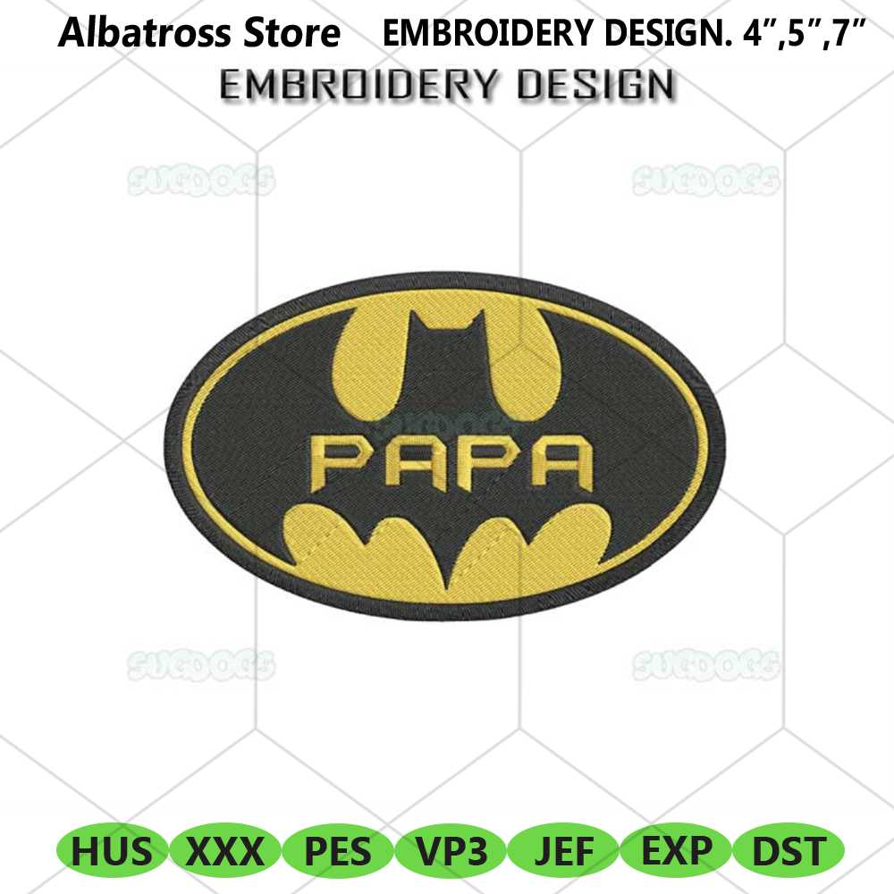 Batman Papa Embroidery Design File - Inspire Uplift