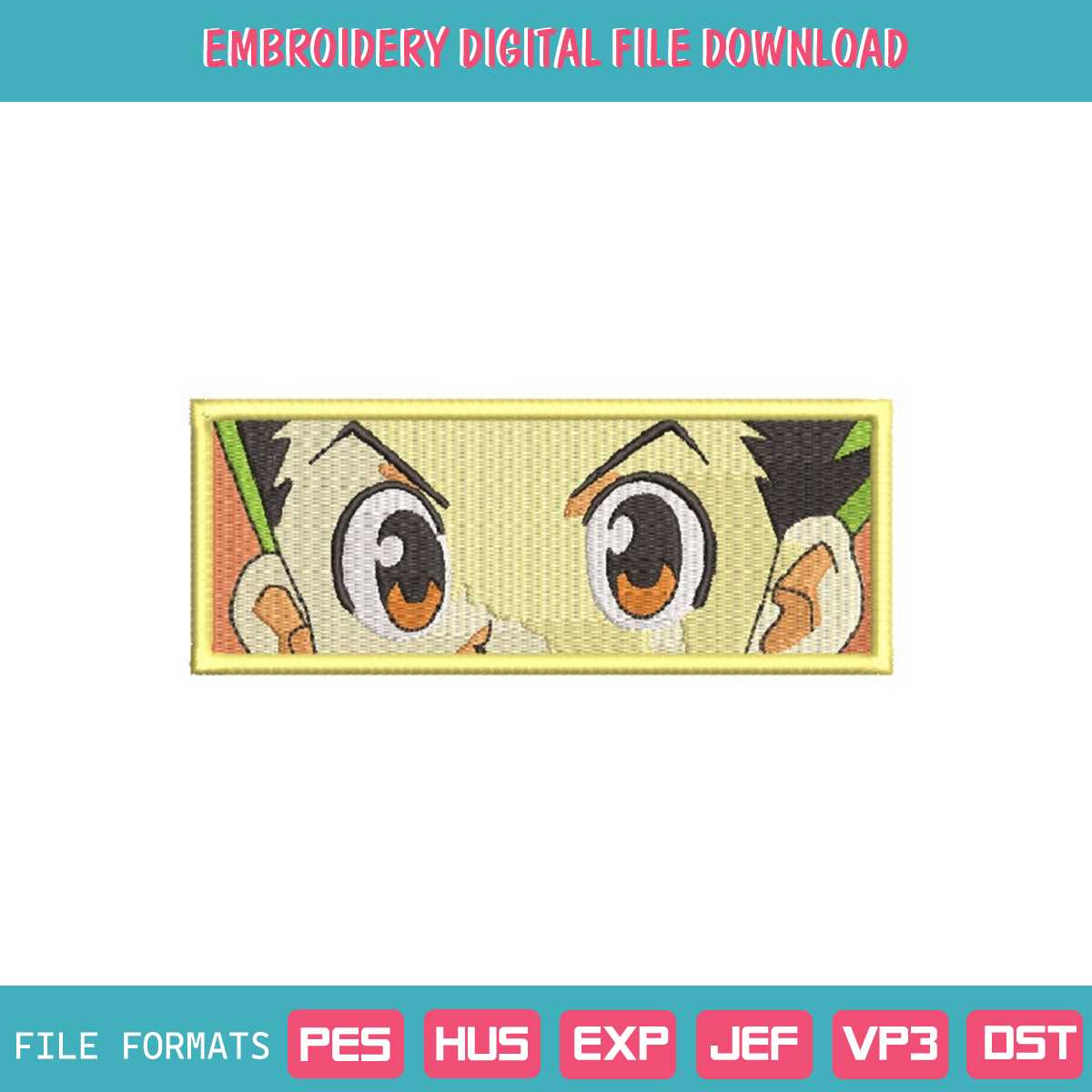 Gon Eyes Embroidery Design Anime Hunter X Hunter File | Inspire Uplift