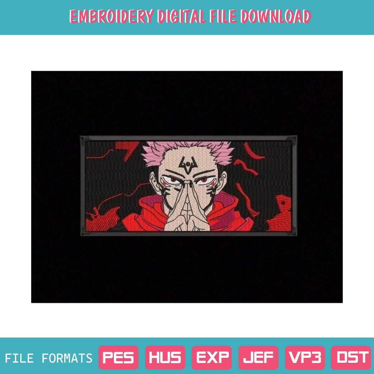 Premium Sukuna Anime Embroidery Design - Inspire Uplift