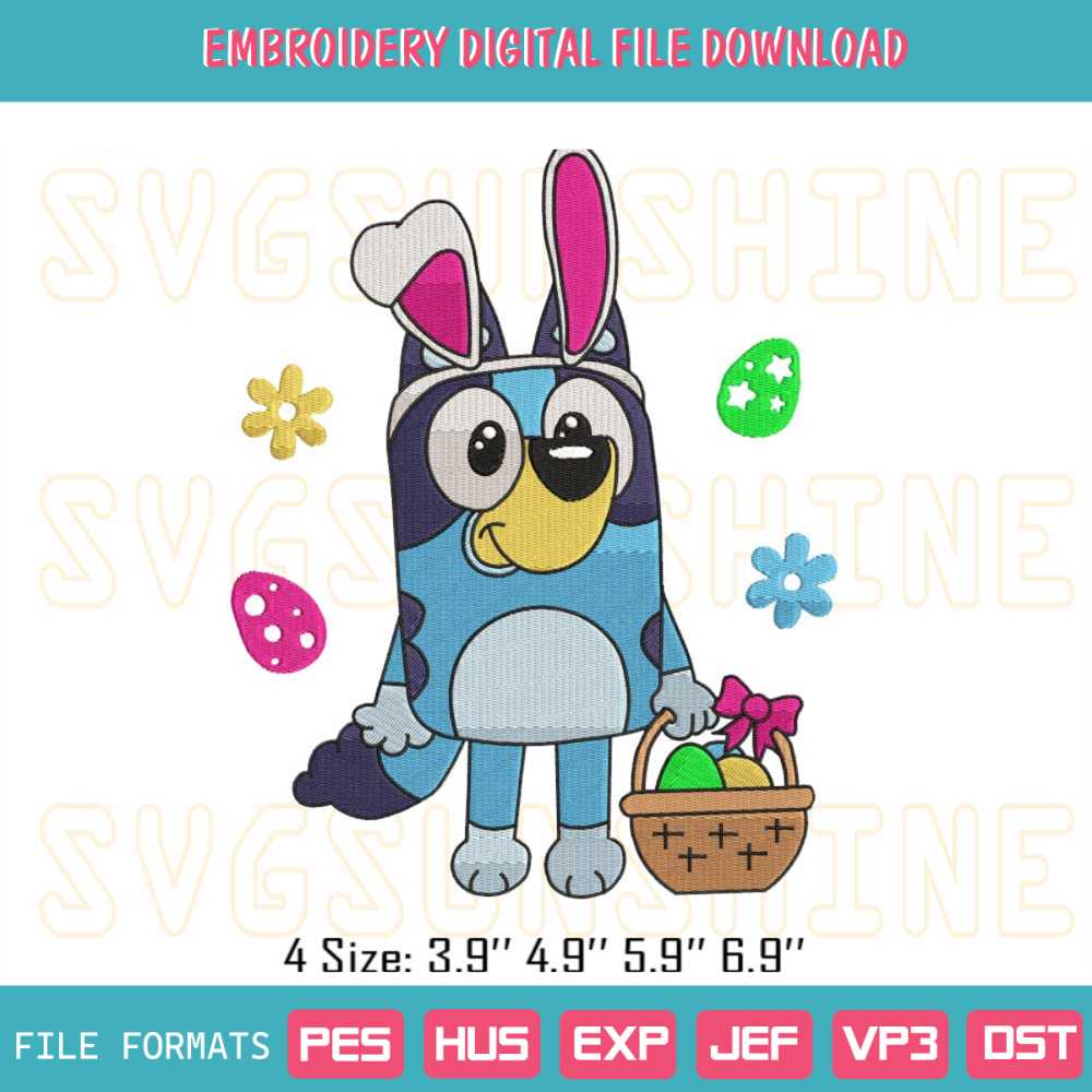Bluey Easter Embroidery Designs, Bunny Bluey Happy Easter Eg - Inspire ...