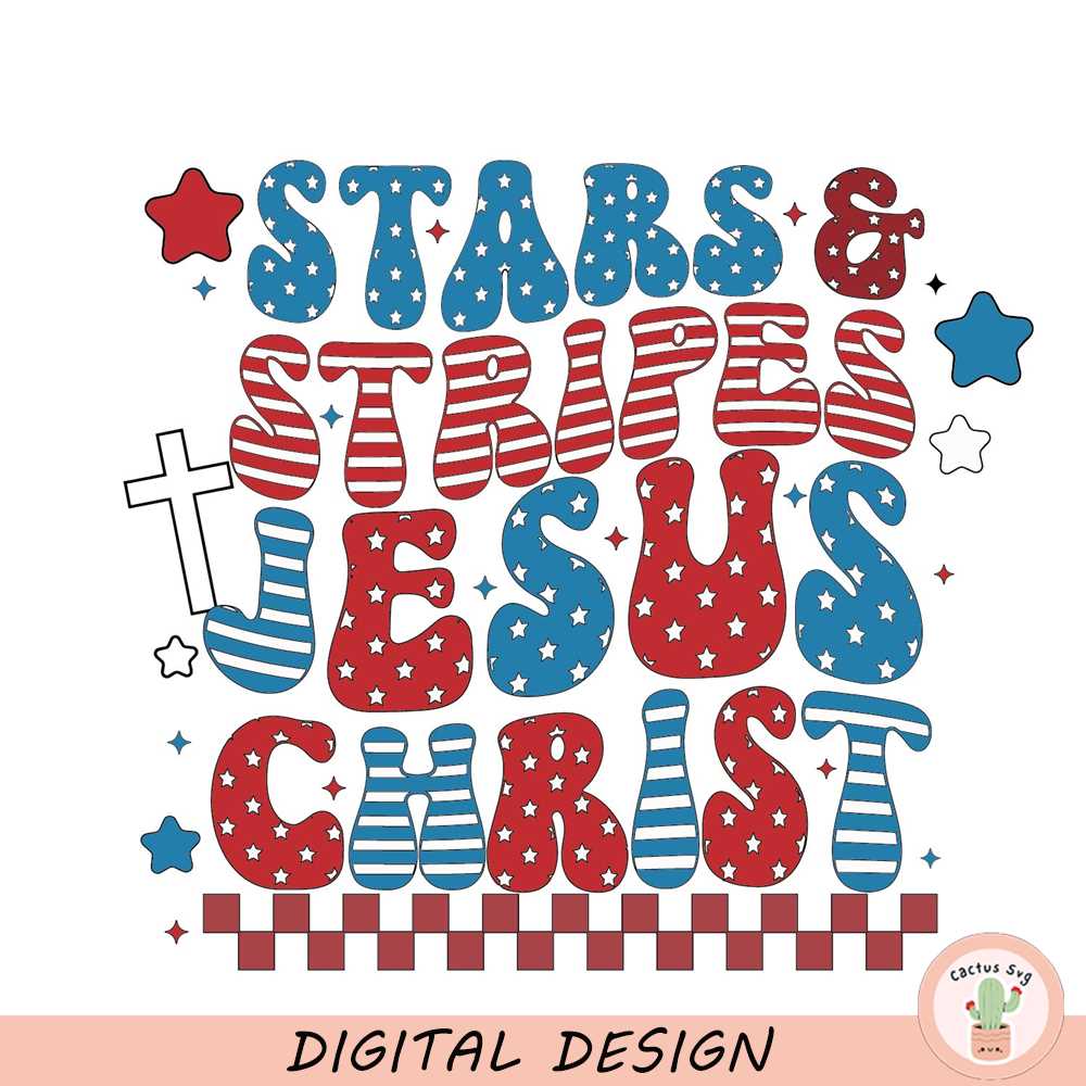 Stars & Stripes Jesus Christ Svg, 4th Of July Svg, Jesus Chr | Inspire ...
