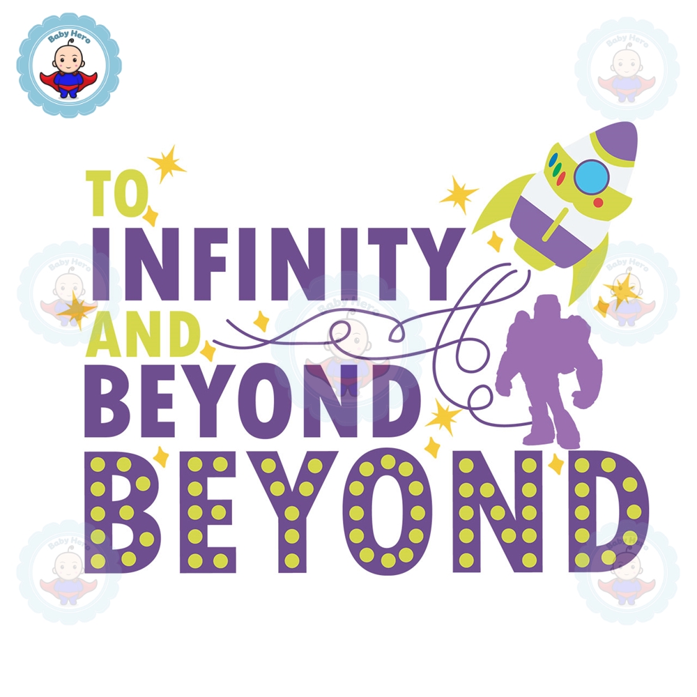 To Infinity And Beyond Disney Toy Story Cartoon Buzz Lightye | Inspire ...