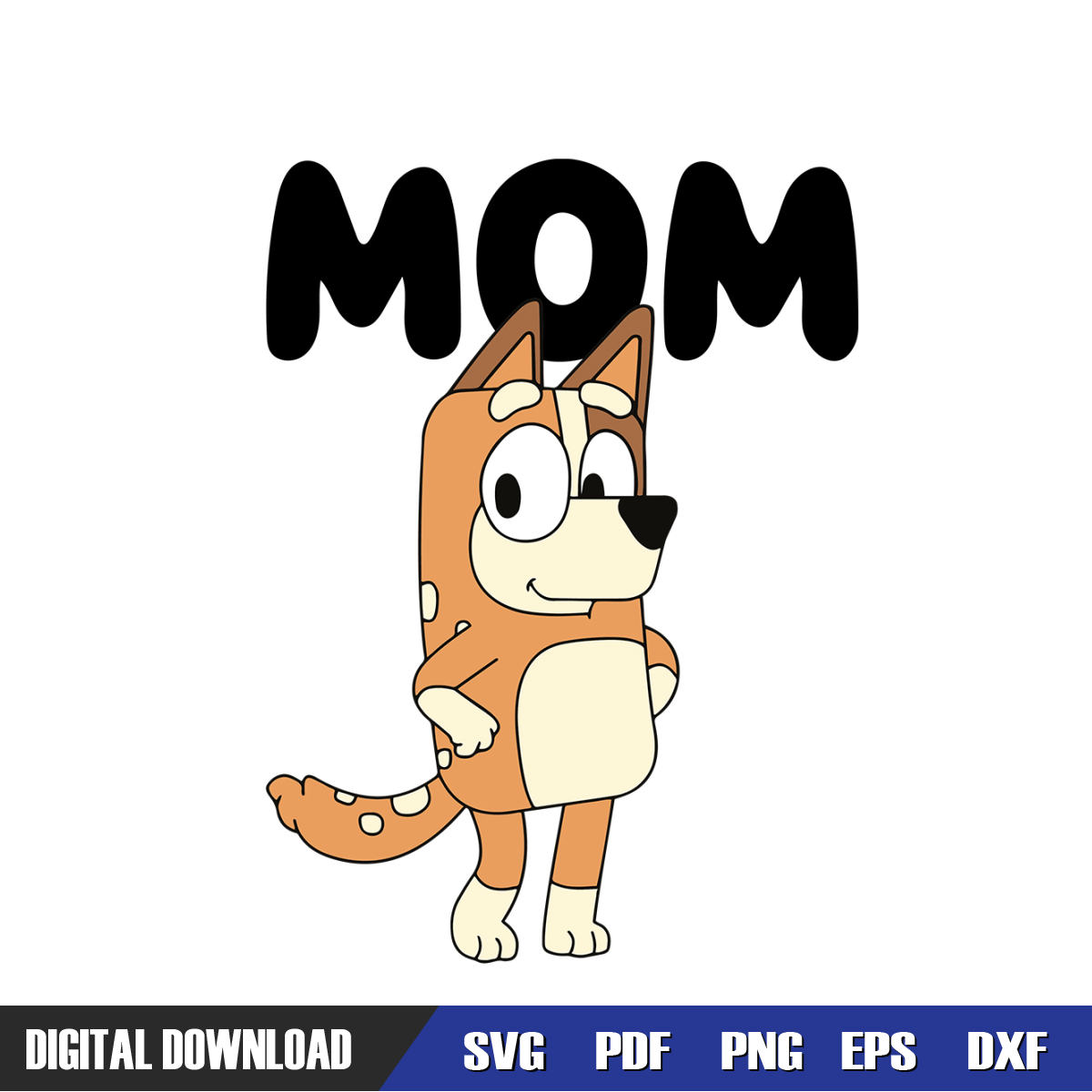 Mom Chilli Heeler Bluey Family SVG, Svg Files,Birthday svg,S | Inspire ...