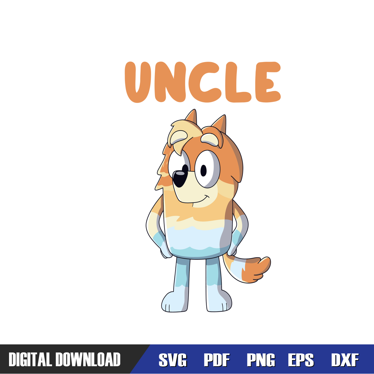 Uncle Radley Heeler Bluey Puppy Family SVG, Bluey Birthday S | Inspire ...