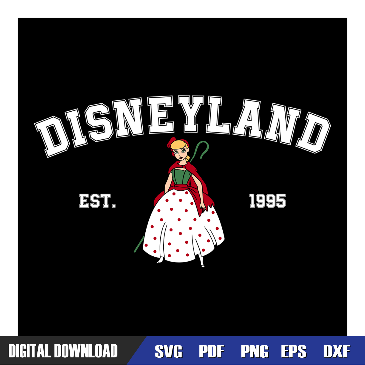 Disneyland Est 1995 Bo Peep Toy Story SVG, Disney SVG ,Micke | Inspire ...