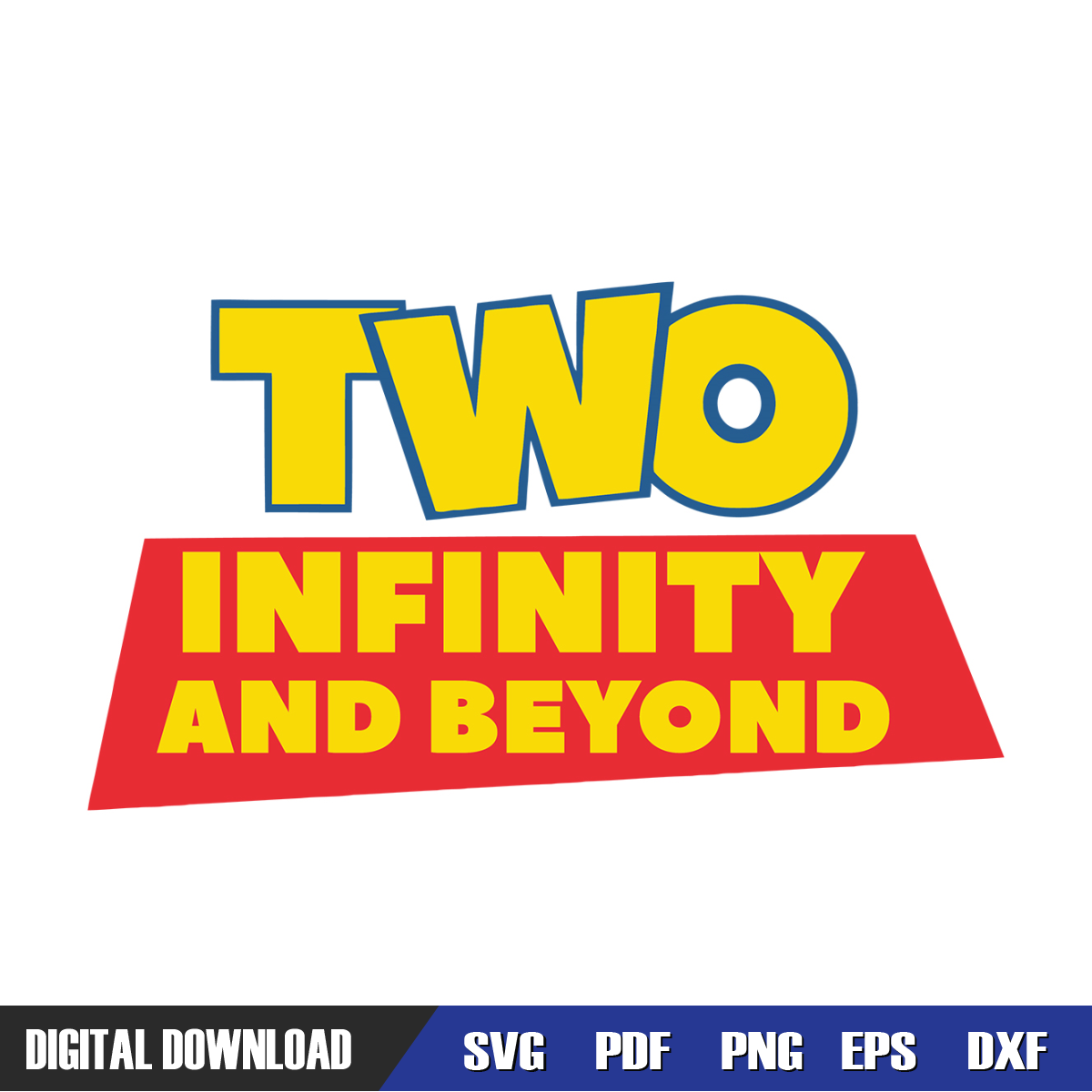 Toy Story Two Infinity And Beyond Svg, Disney Svg ,Disney Mi | Inspire ...