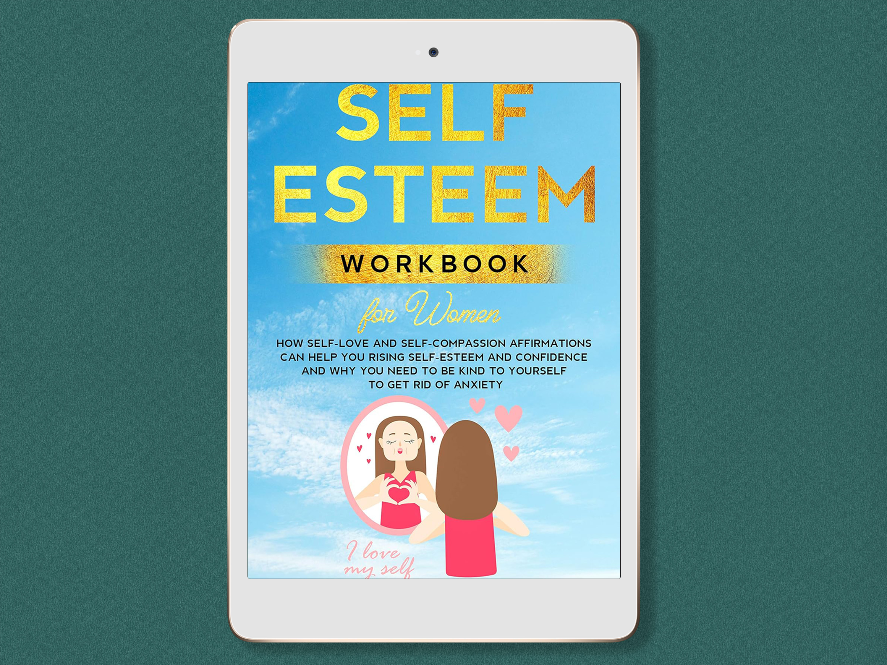 Self-Esteem Workbook for Women: How Self-Love and Self-Compa | Inspire ...