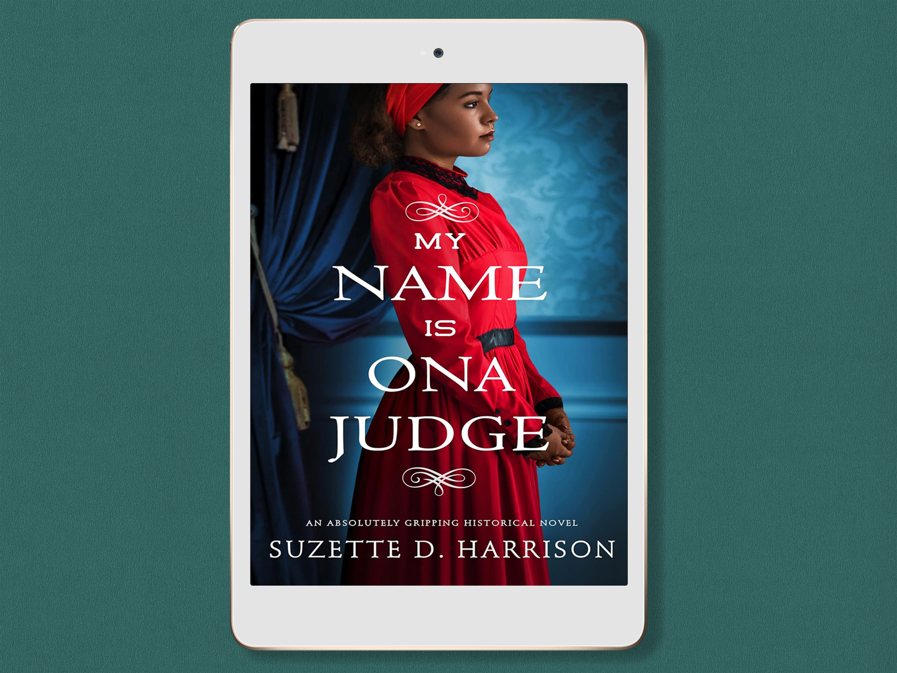 My Name Is Ona Judge: An absolutely gripping historical nove | Inspire ...