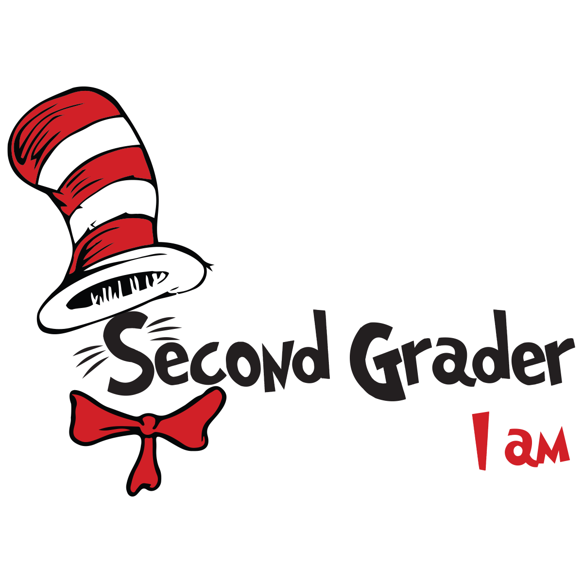 Second Grader I Am Svg, Dr Seuss Svg, Dr Seuss Book, Dr Seus | Inspire ...
