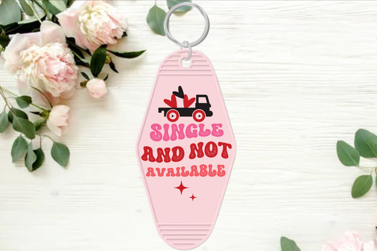 Single and not available SVG, PNG , Valentine Keychain , Ret | Inspire ...