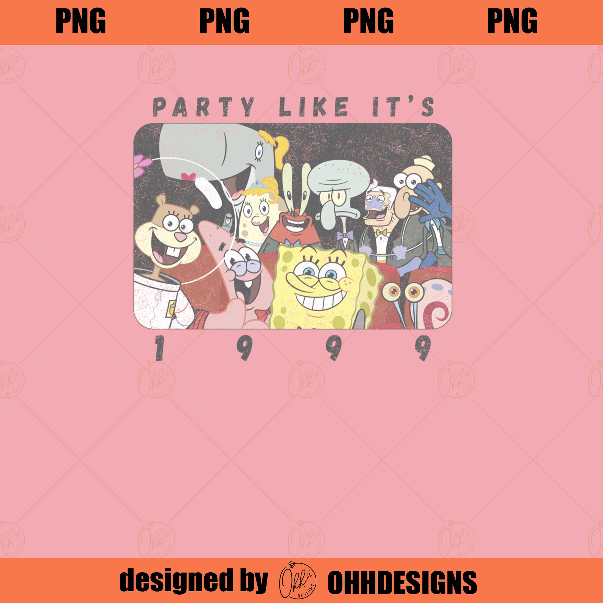 SpongeBob SquarePants Party Like Its 1999 PNG Download | Inspire Uplift