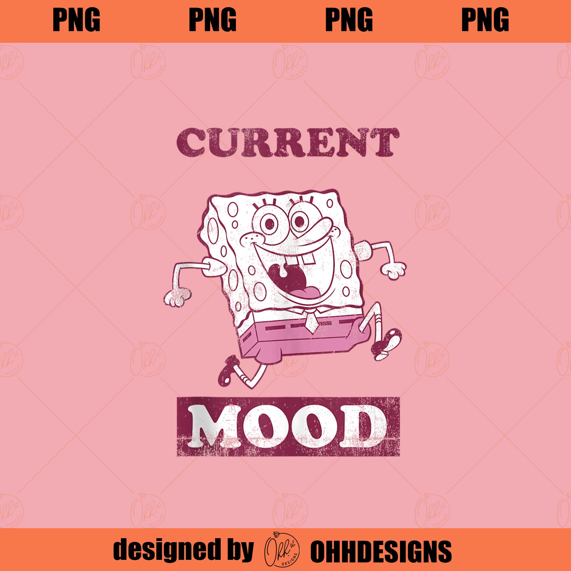 SpongeBob SquarePants Current Mood Vintage PNG Download - Inspire Uplift