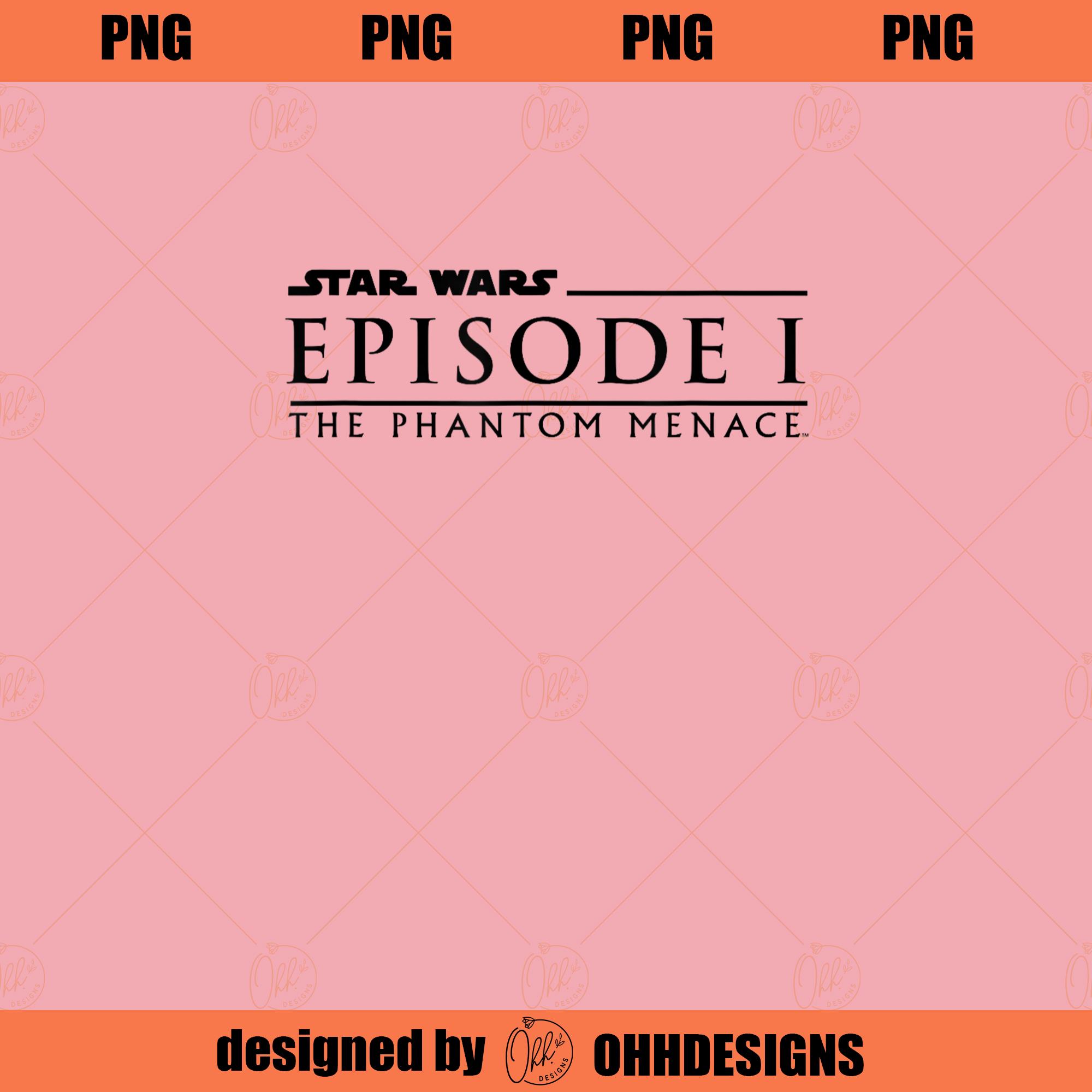 Star Wars The Phantom Menace Episode 1 Movie Logo PNG Downl | Inspire ...