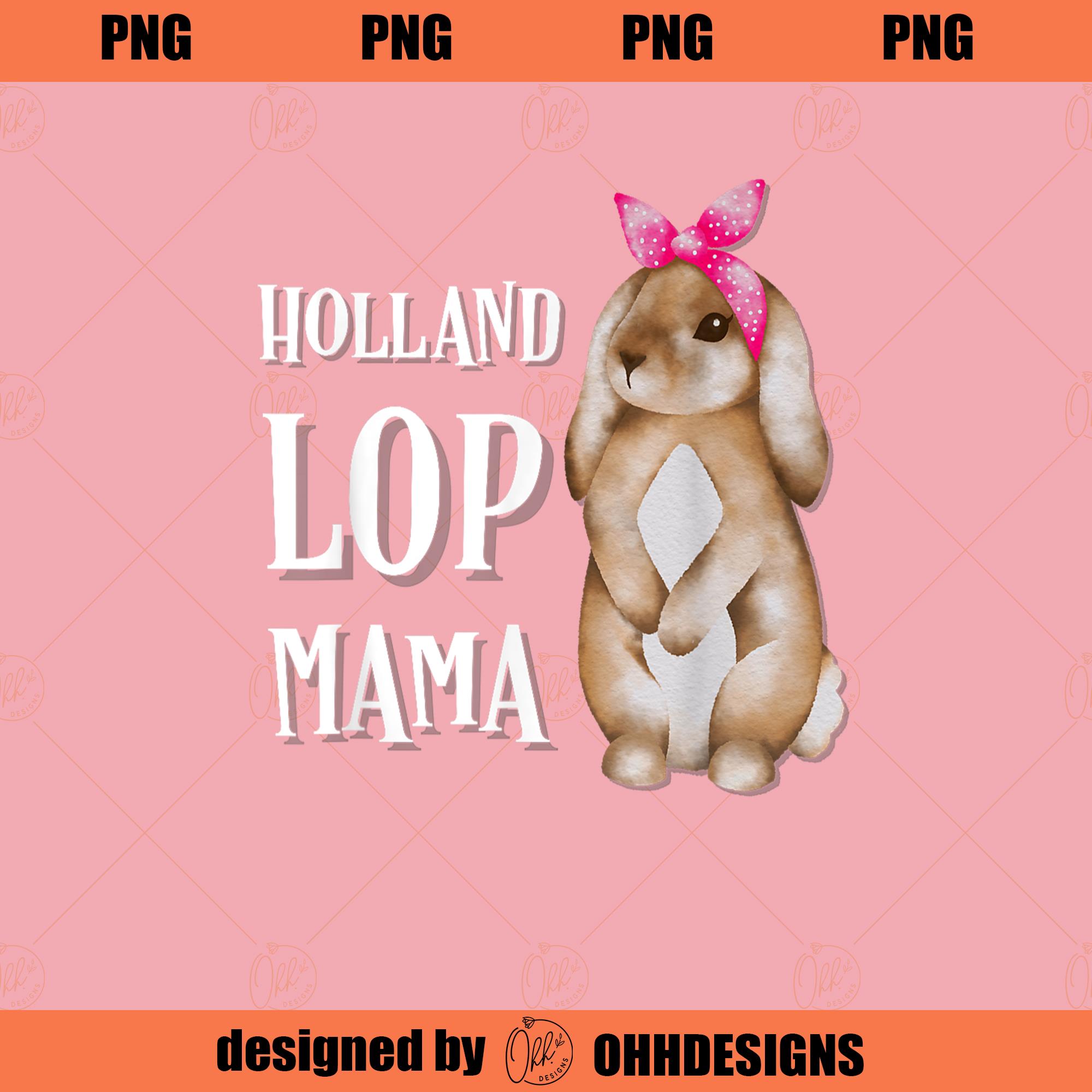 Holland Lop Bunny Rabbit Mom PNG Download - Inspire Uplift