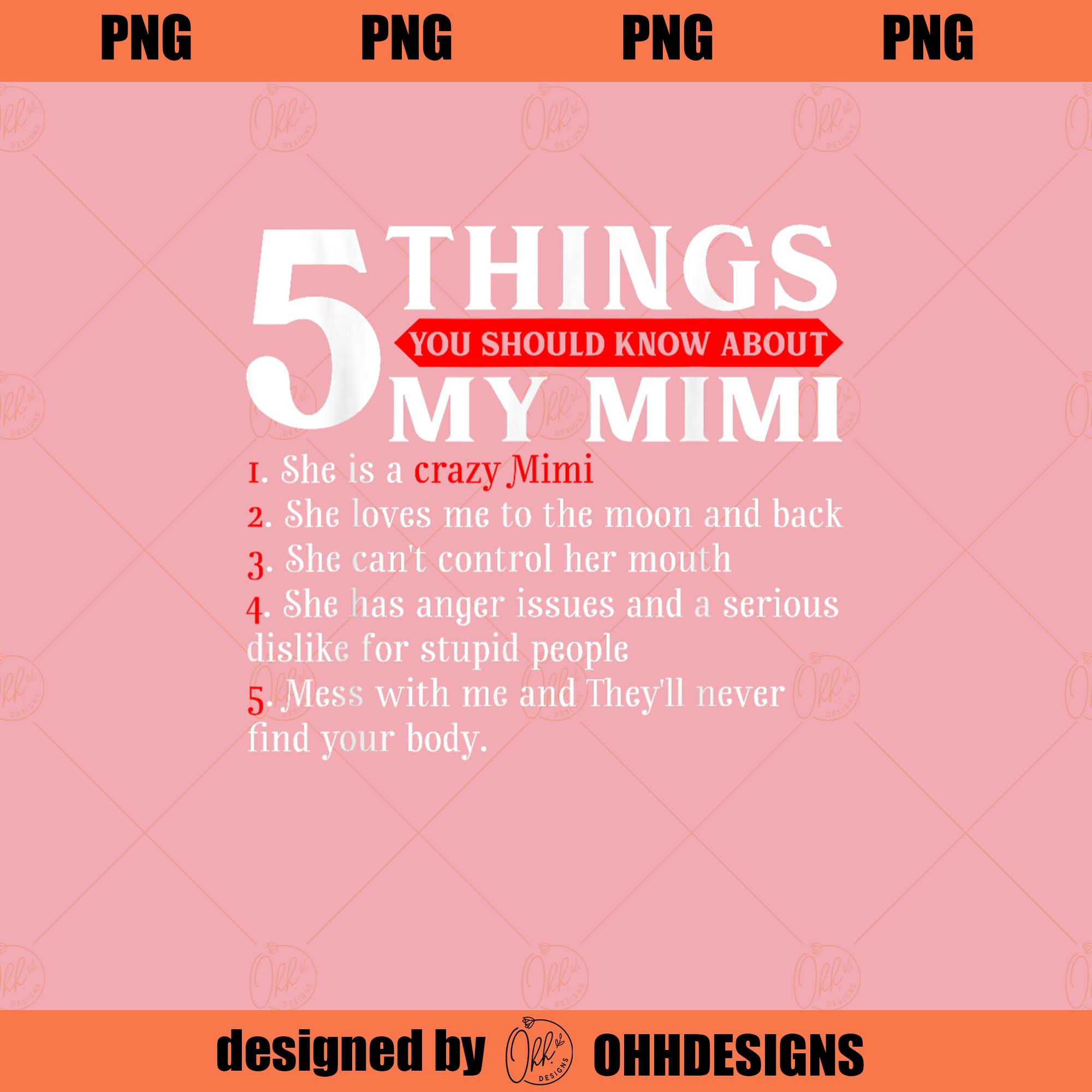5 Things You Should Know About My Mimi Mothers Day PNG Downl - Inspire ...