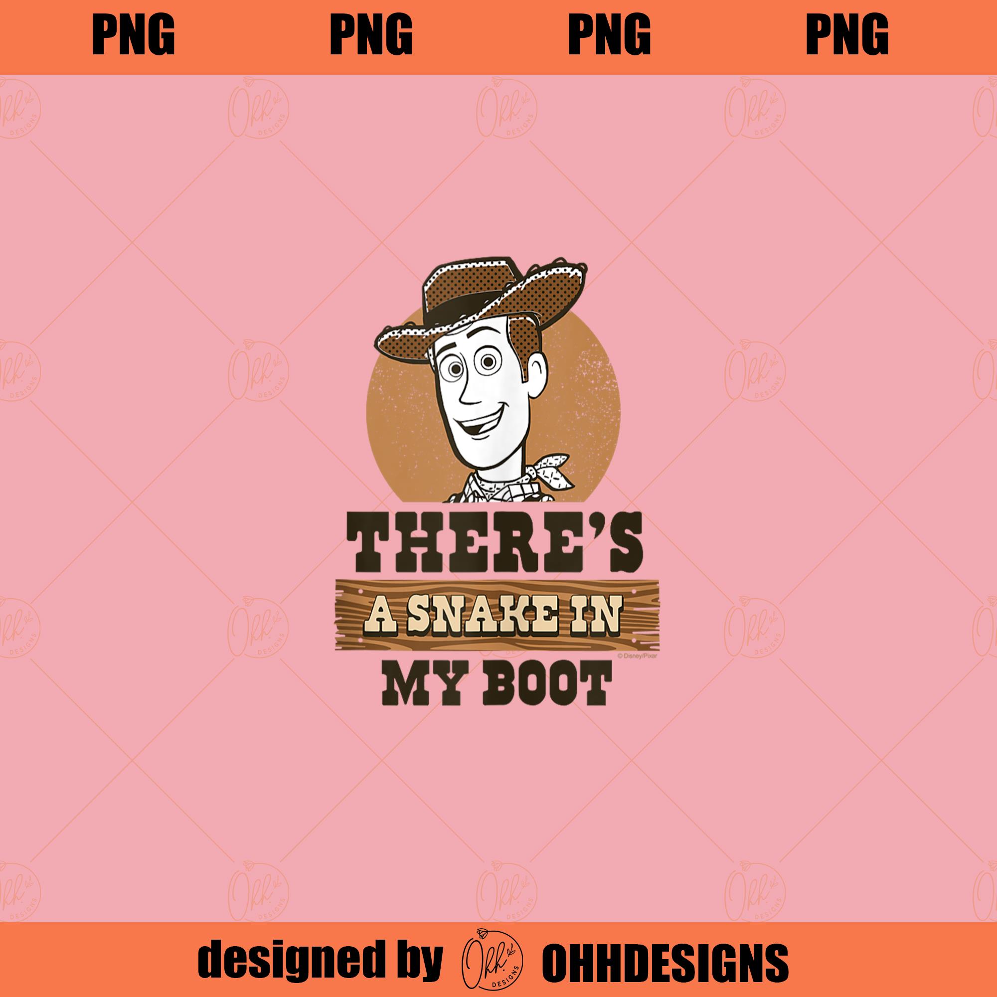 Toy Story Woody Theres A Snake In My Boot PNG Download | Inspire Uplift