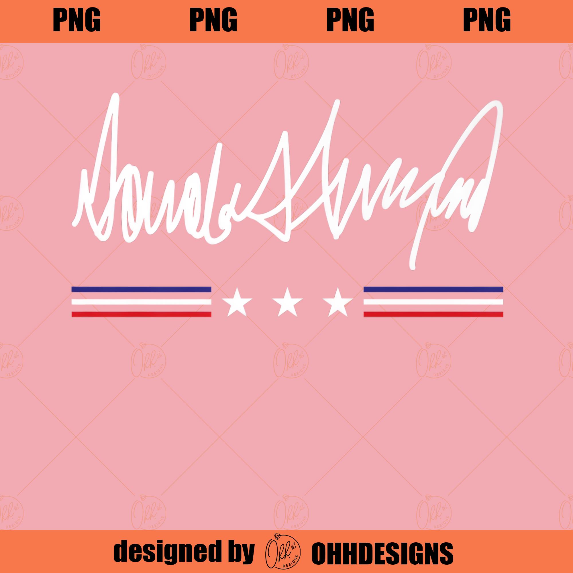 President Donald Trump Trump Signature Design Premium PNG Do | Inspire ...