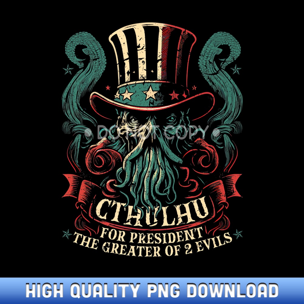 Cthulhu For President, Election 2024 Cosmic Horror Cthulhu P - Inspire ...