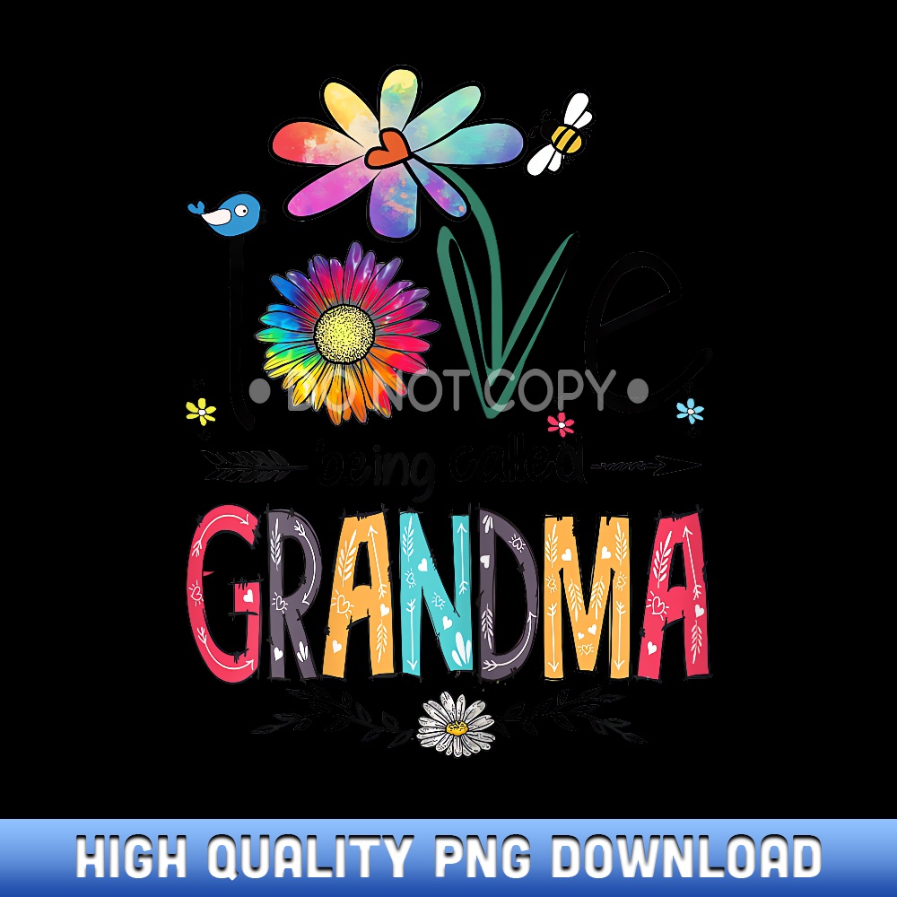 I Love Being Called Grandma Daisy Flower Cute Mother's Day - | Inspire ...