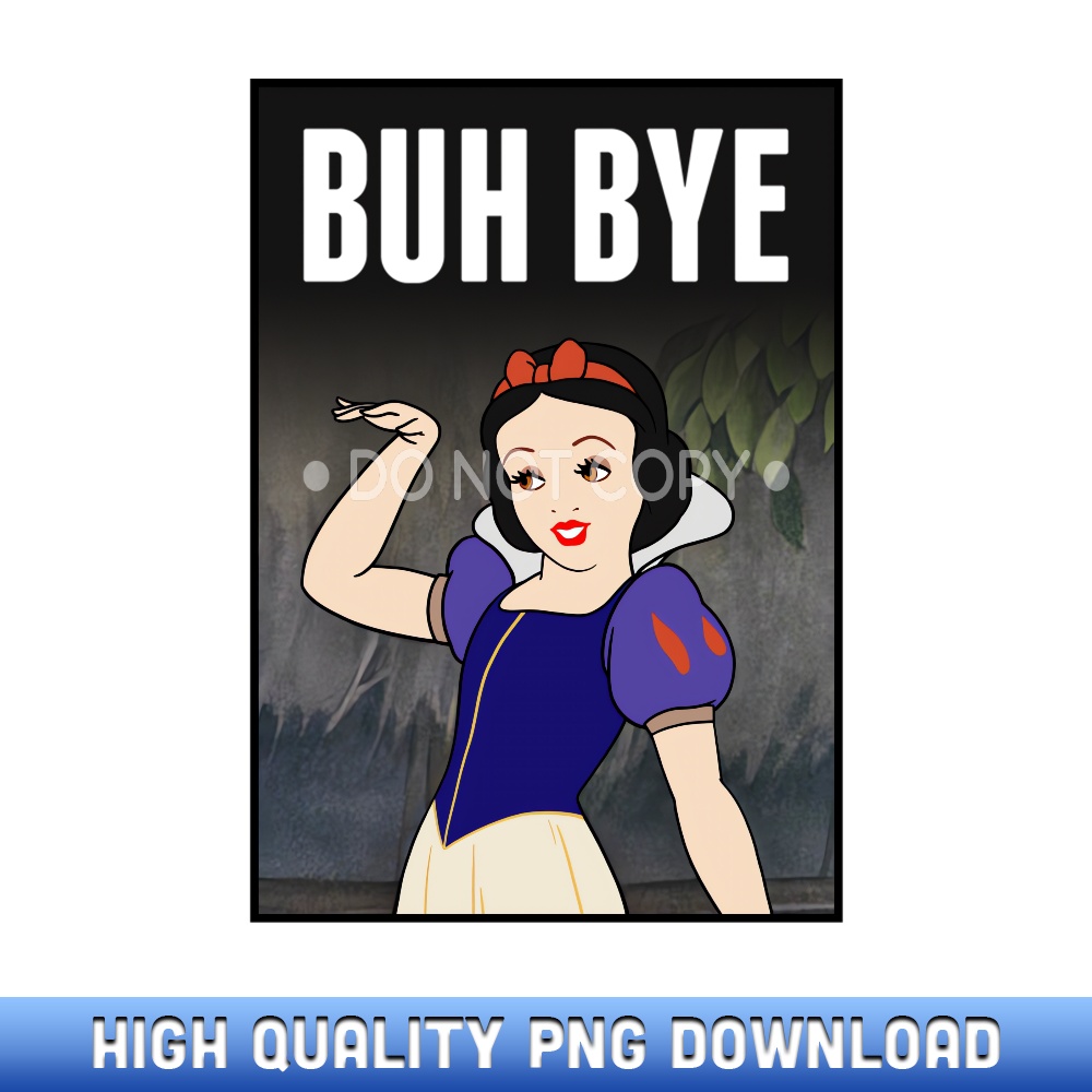 Disney Snow White Buh Bye Poster Graphic - High-Definition P | Inspire ...
