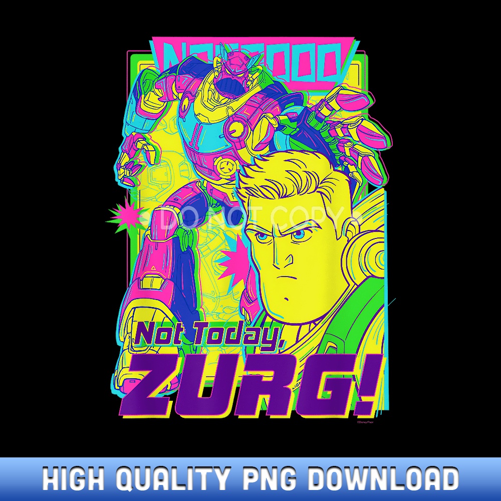 Disney PIXAR Lightyear Not Today Zurg - Artisanal Sublimatio | Inspire ...