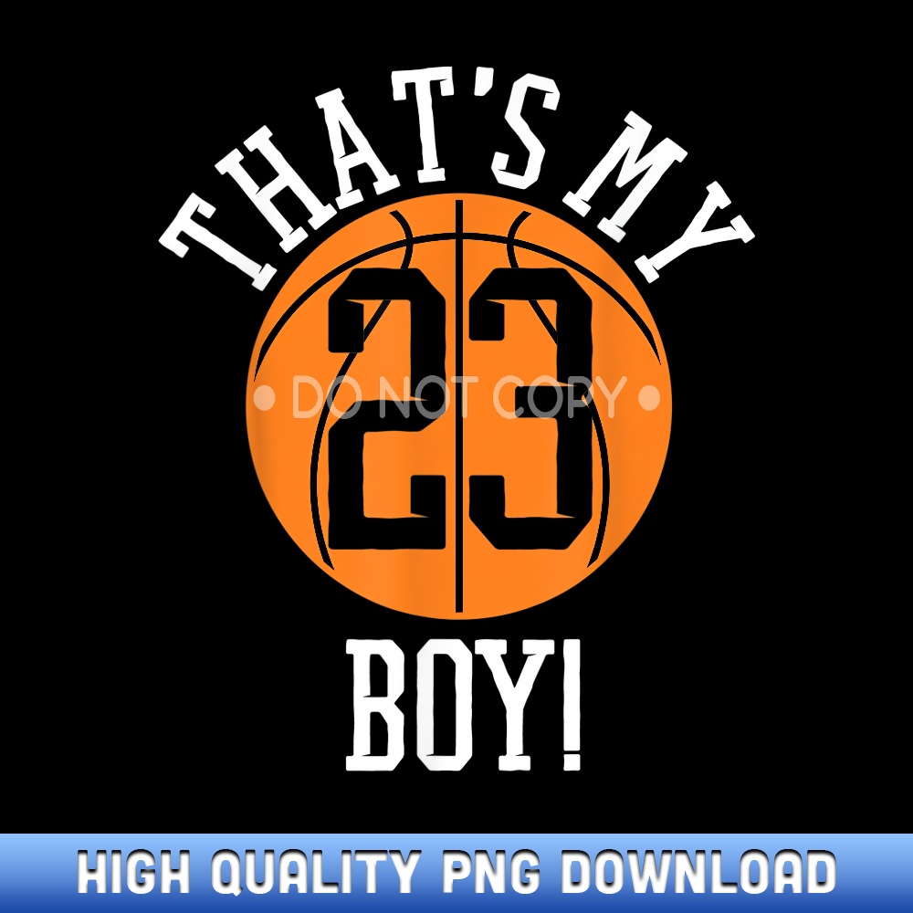 My Boy 2 Basketball Number 23 Jersey Basketball Mom Dad - In | Inspire ...
