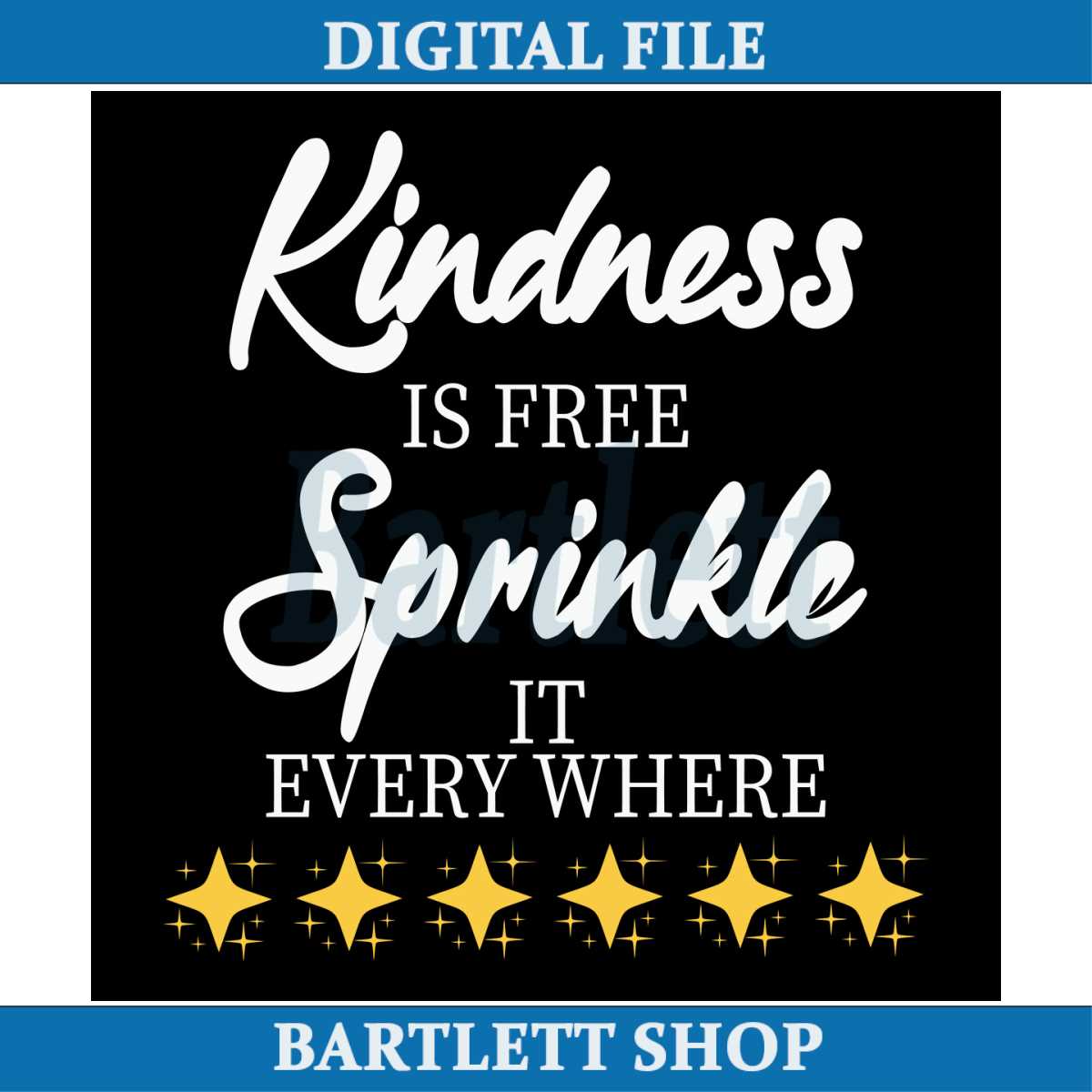 Kindness Is Free Sprinkle It Everywhere SVG | Inspire Uplift