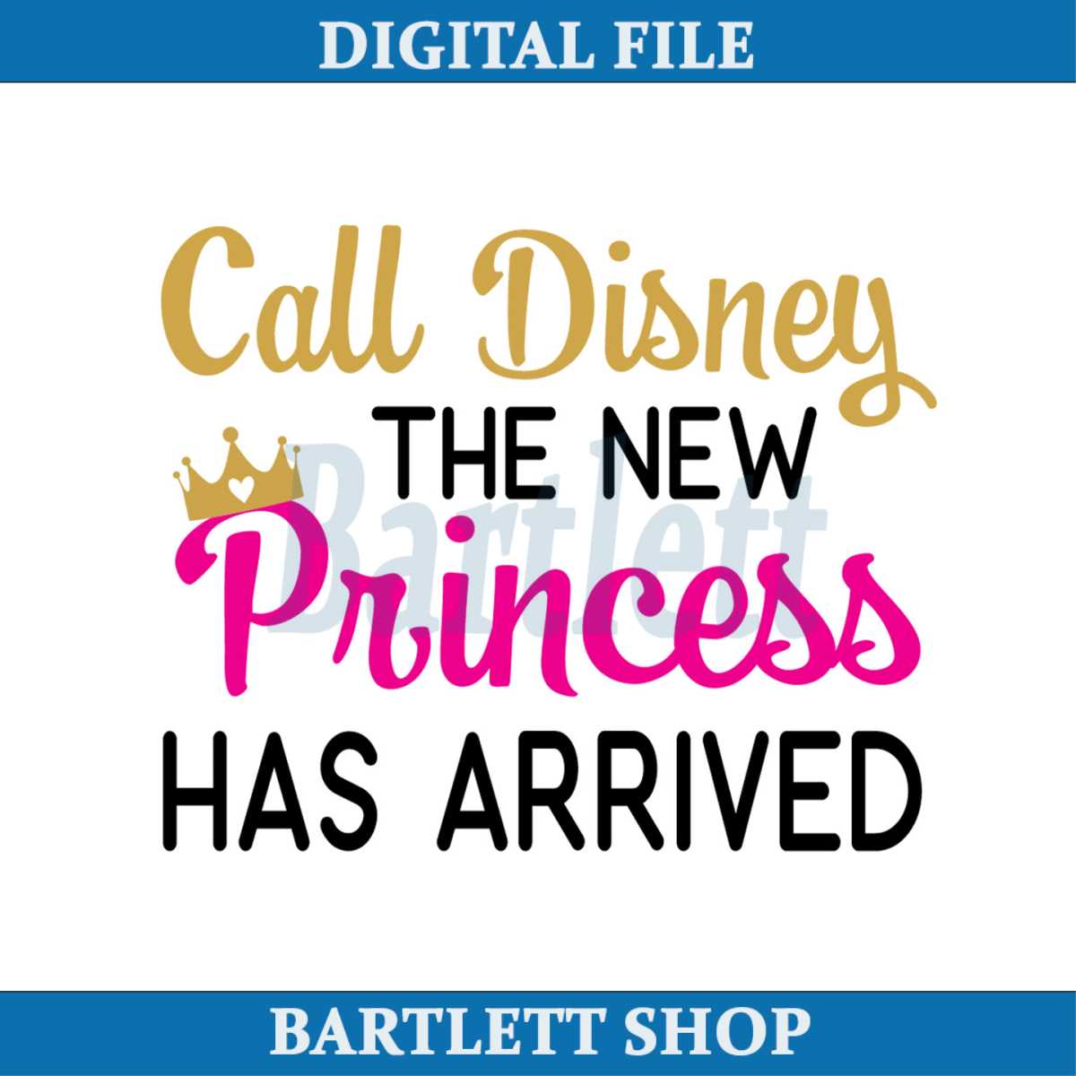 Call Disney The New Princess Has Arrived Clipart SVG | Inspire Uplift