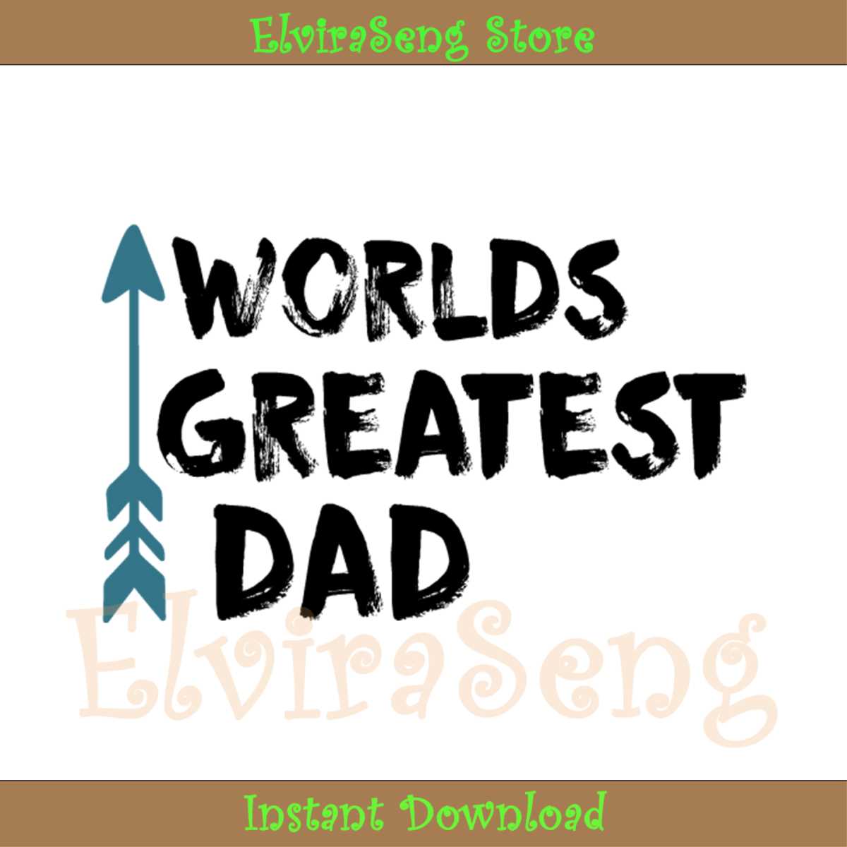 Worlds Greatest Dad Arrow SVG | Inspire Uplift