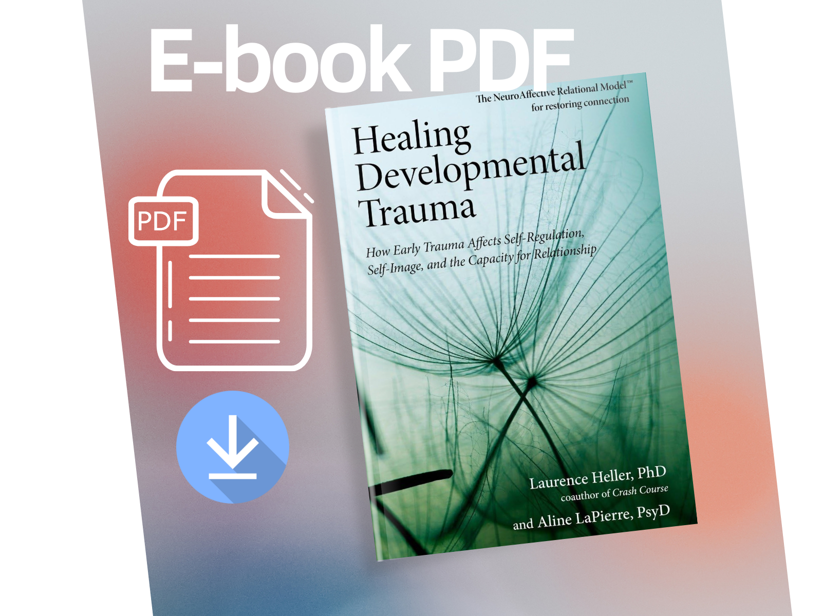 Healing Developmental Trauma: How Early Trauma Affects Self- - Inspire ...