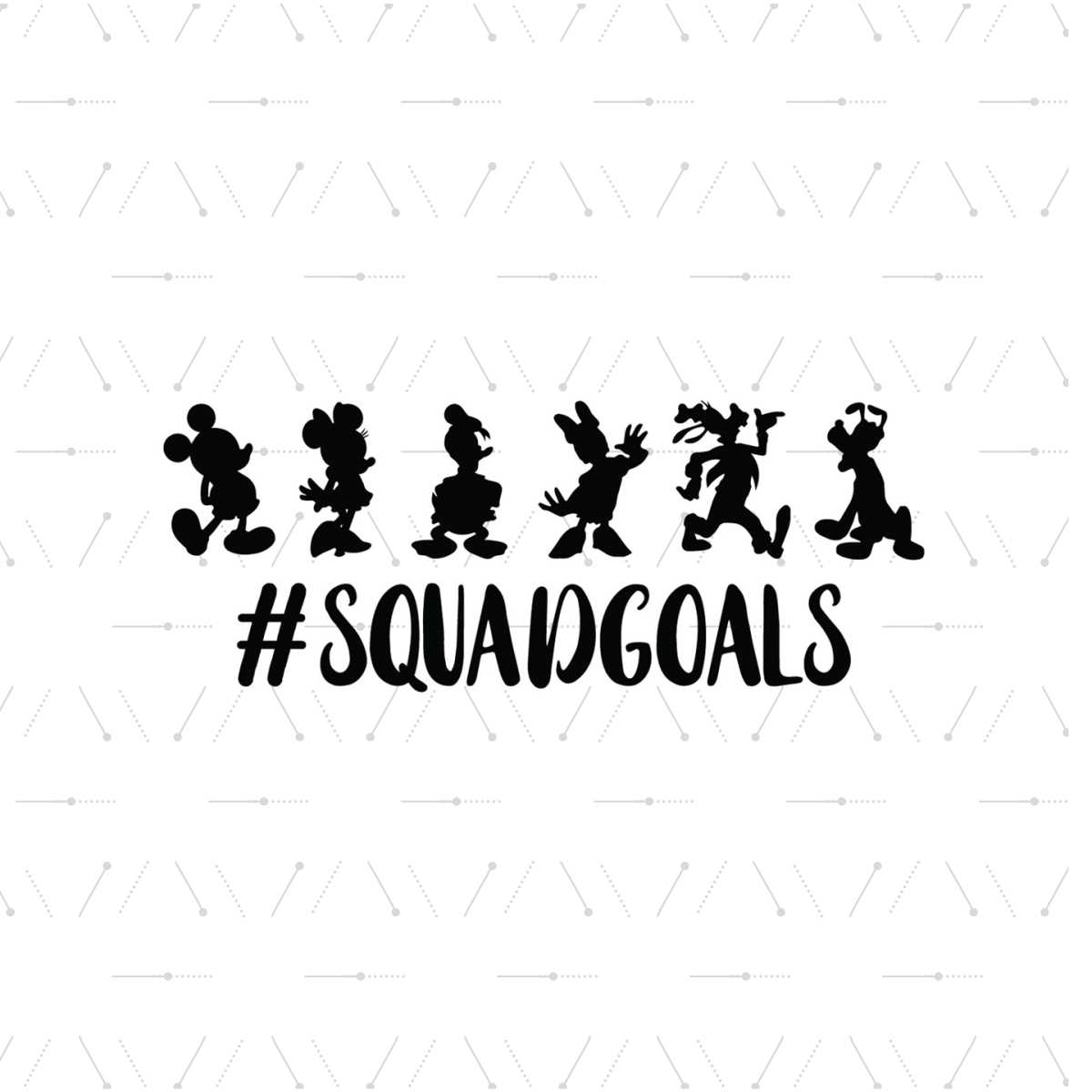 Squad Goals Disney Mickey Mouse Friends Silhouette SVG | Inspire Uplift