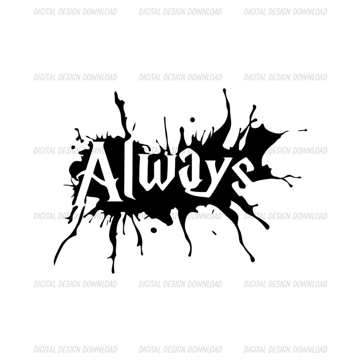 Harry Potter Always SVG Cricut File Sublimation | Inspire Uplift