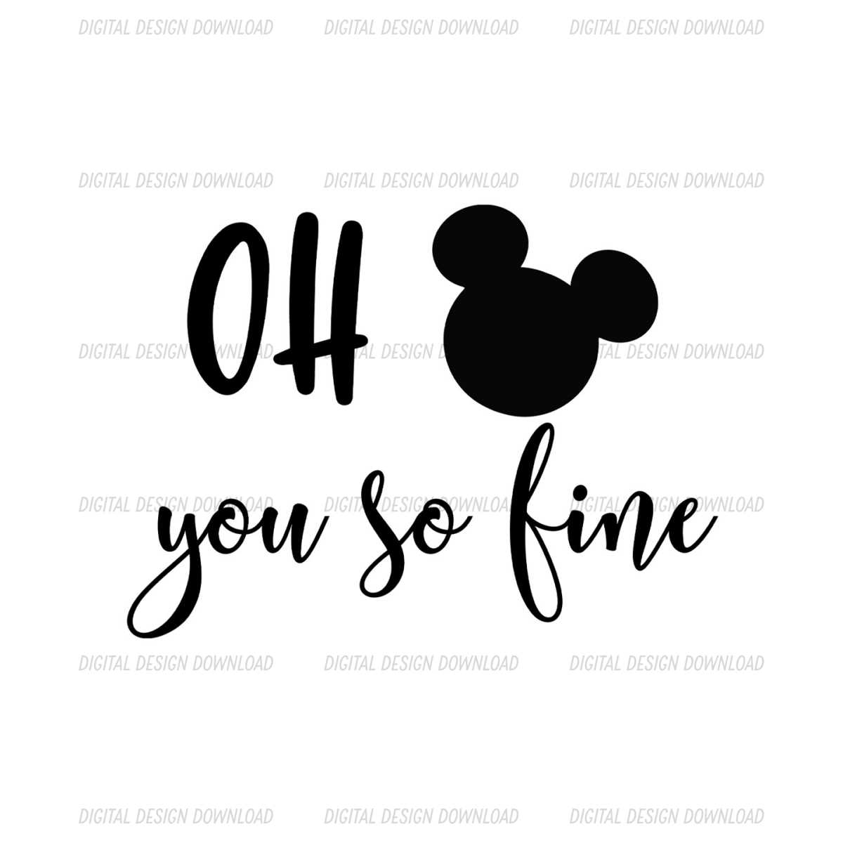 Oh You So Fine Mickey Mouse SVG | Inspire Uplift