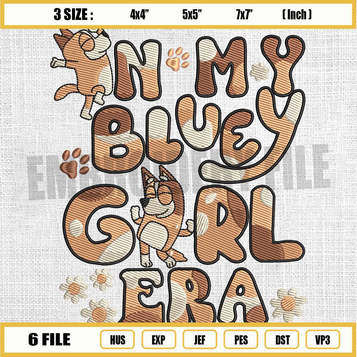 In My Bluey Girl Era Daisy Puppy Embroidery Png | Inspire Uplift