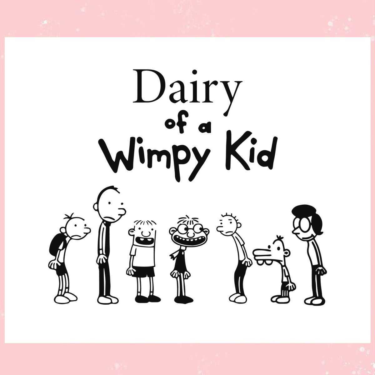 Diary Of A Wimpy Kid World Book Day ,Trending, Mothers day s | Inspire ...