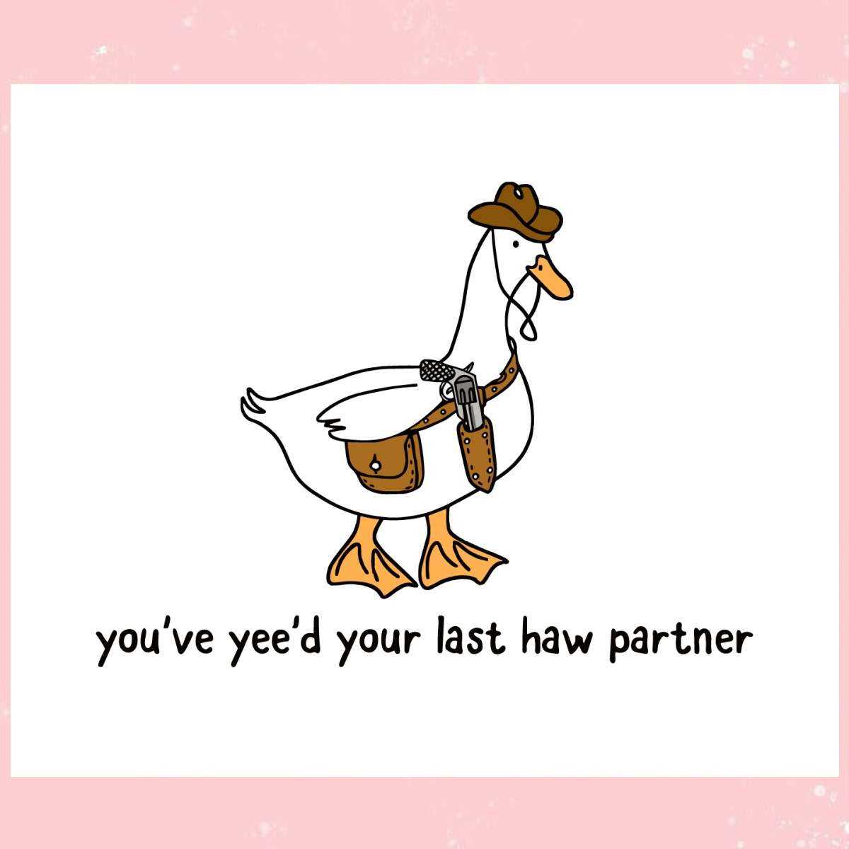 Your Last Haw Partner Cowboy Meme Trending Mothers Day Svg Inspire