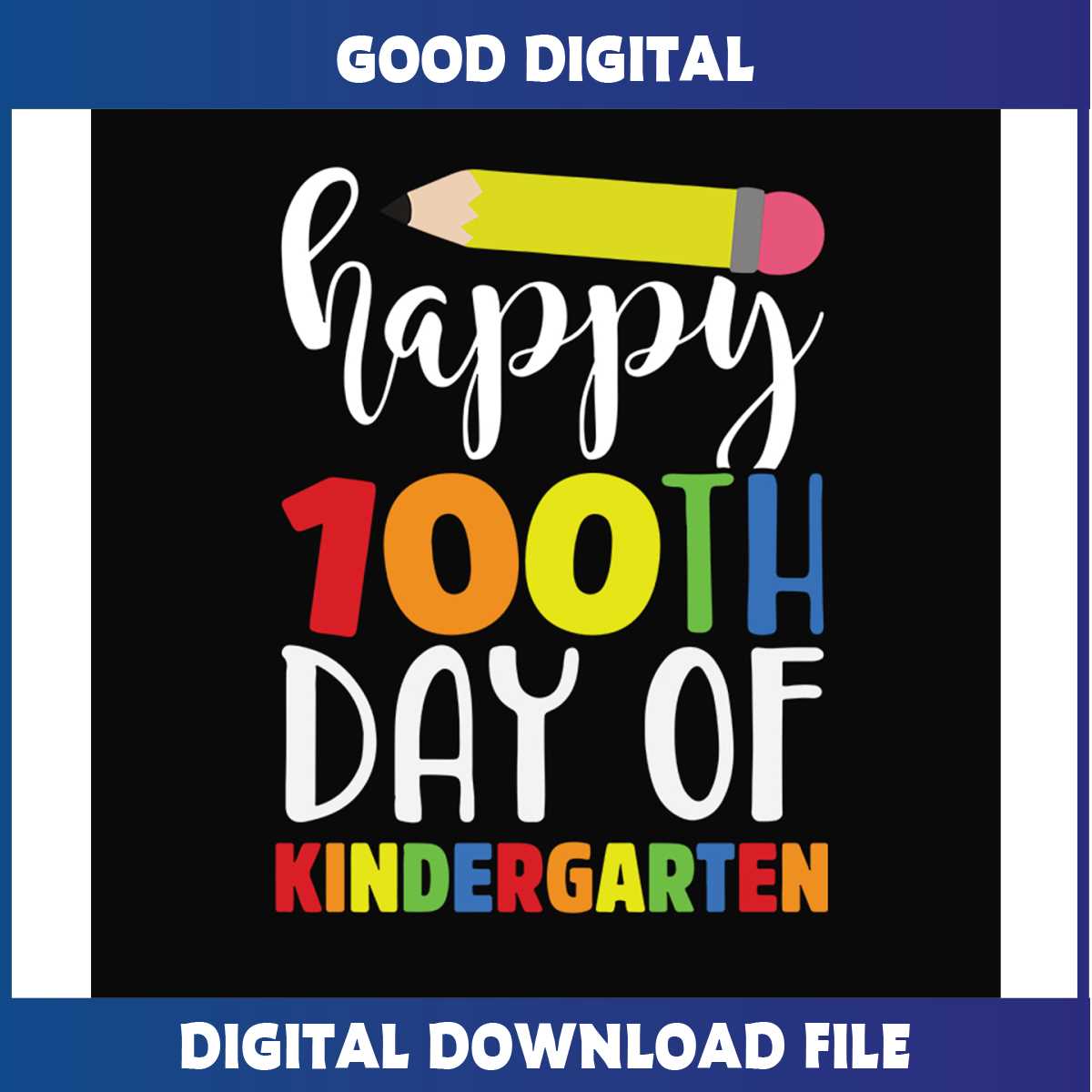 Happy 100th Day Of Kindergarten Svg, Back To School Svg, 100 | Inspire ...