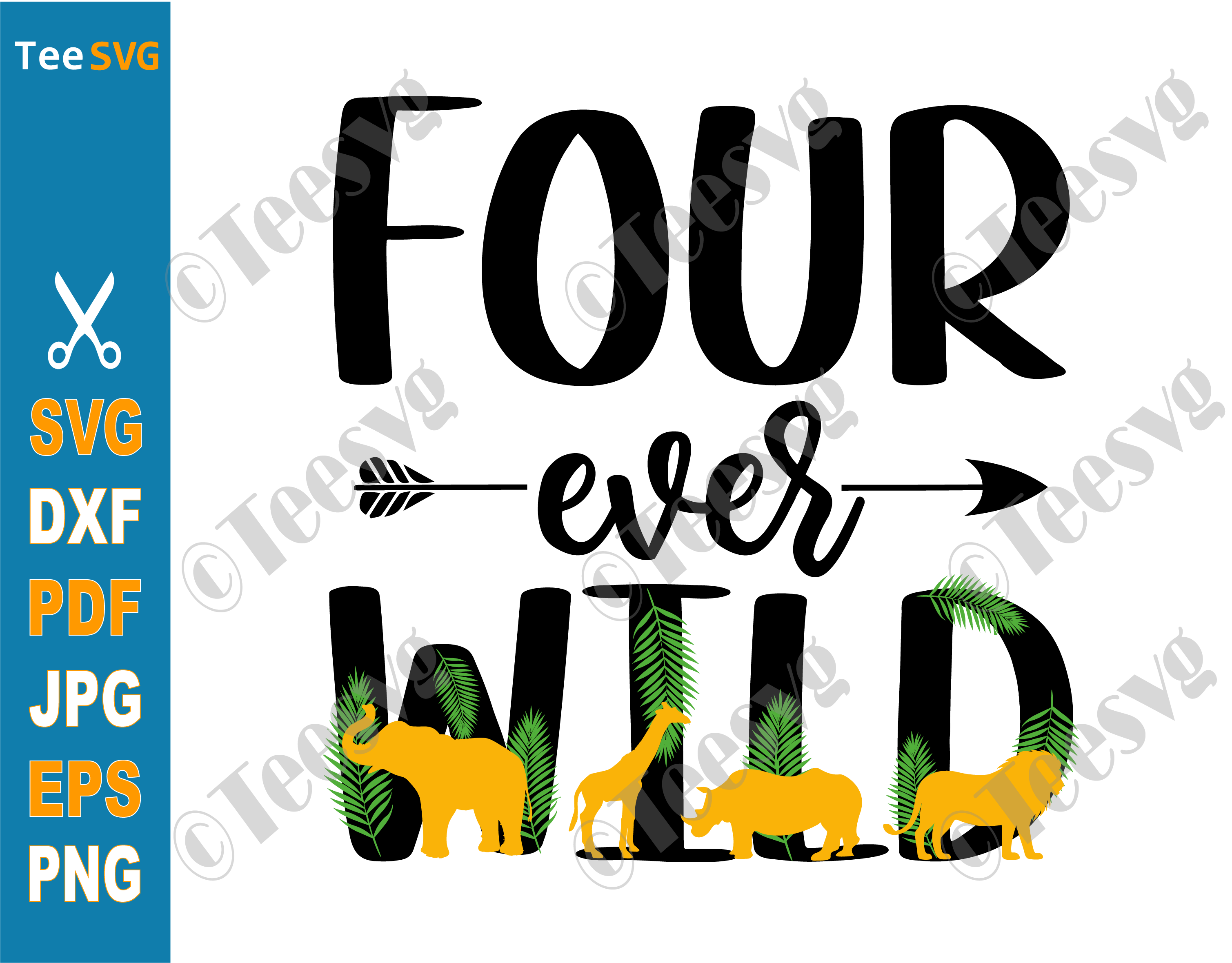 Four Ever Wild SVG PNG Safari Animals Adventure | Boy Girl 4 - Inspire ...
