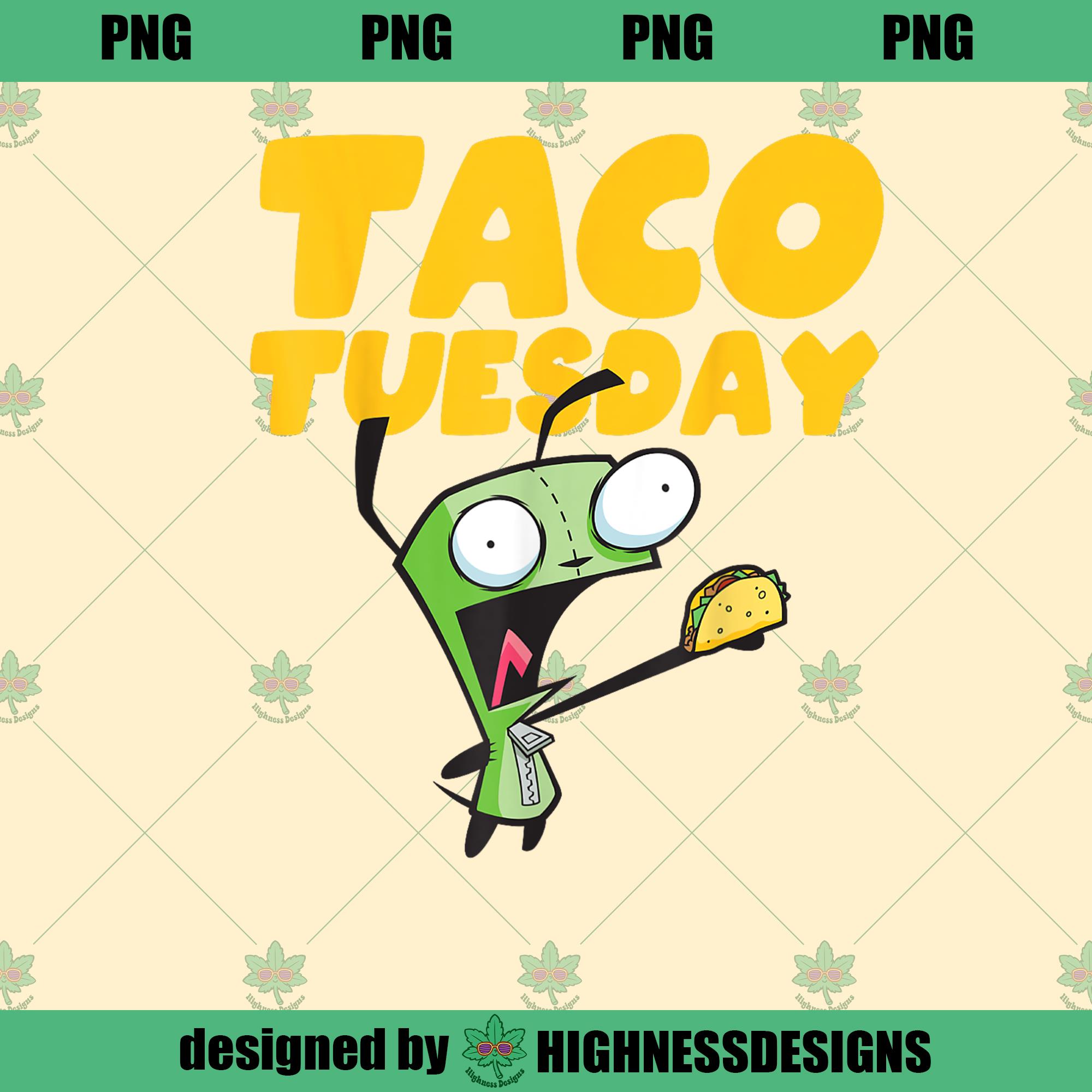 Invader Zim Gir Taco Tuesday PNG Download | Inspire Uplift