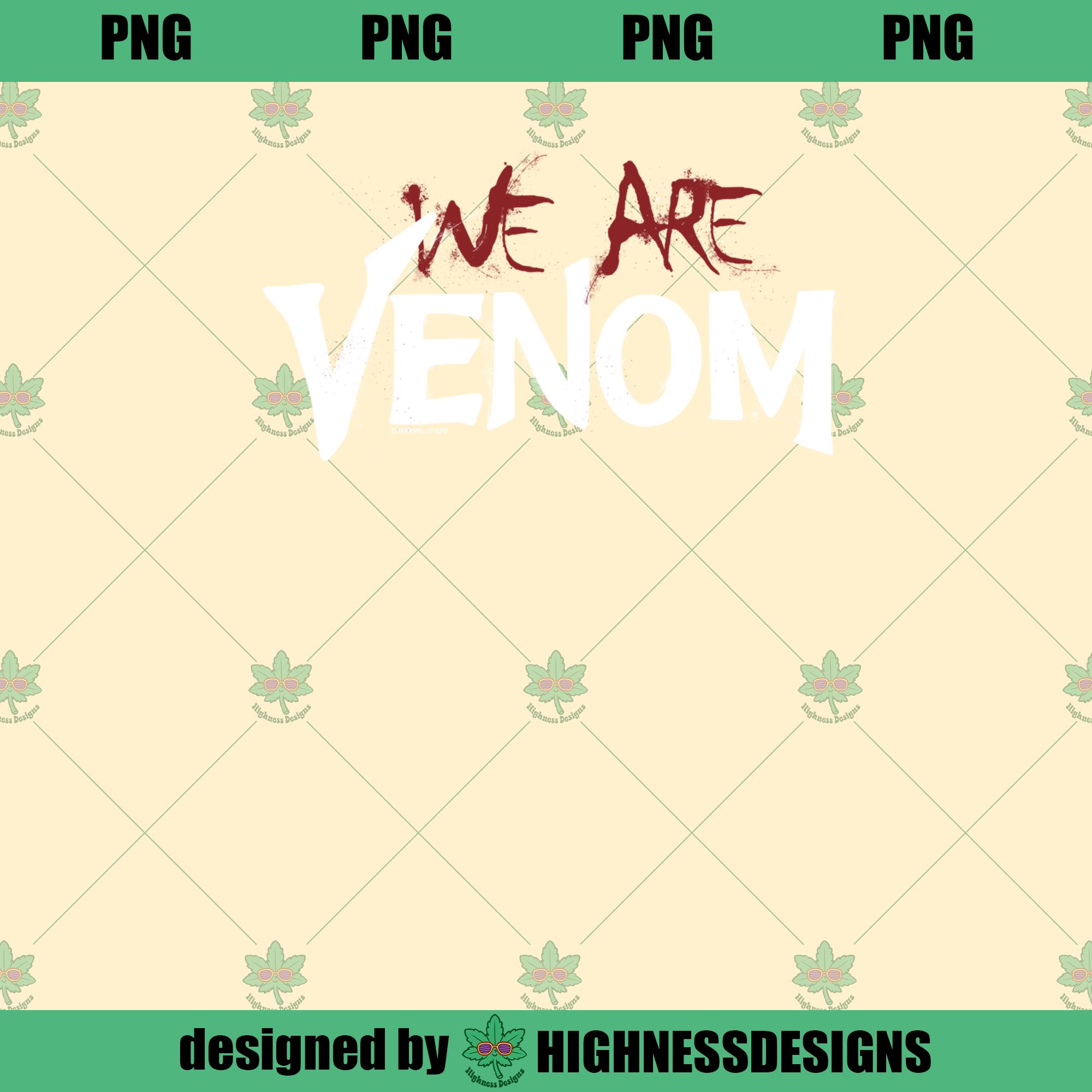 Marvel Venom We Are Venom Splatter PNG Download | Inspire Uplift