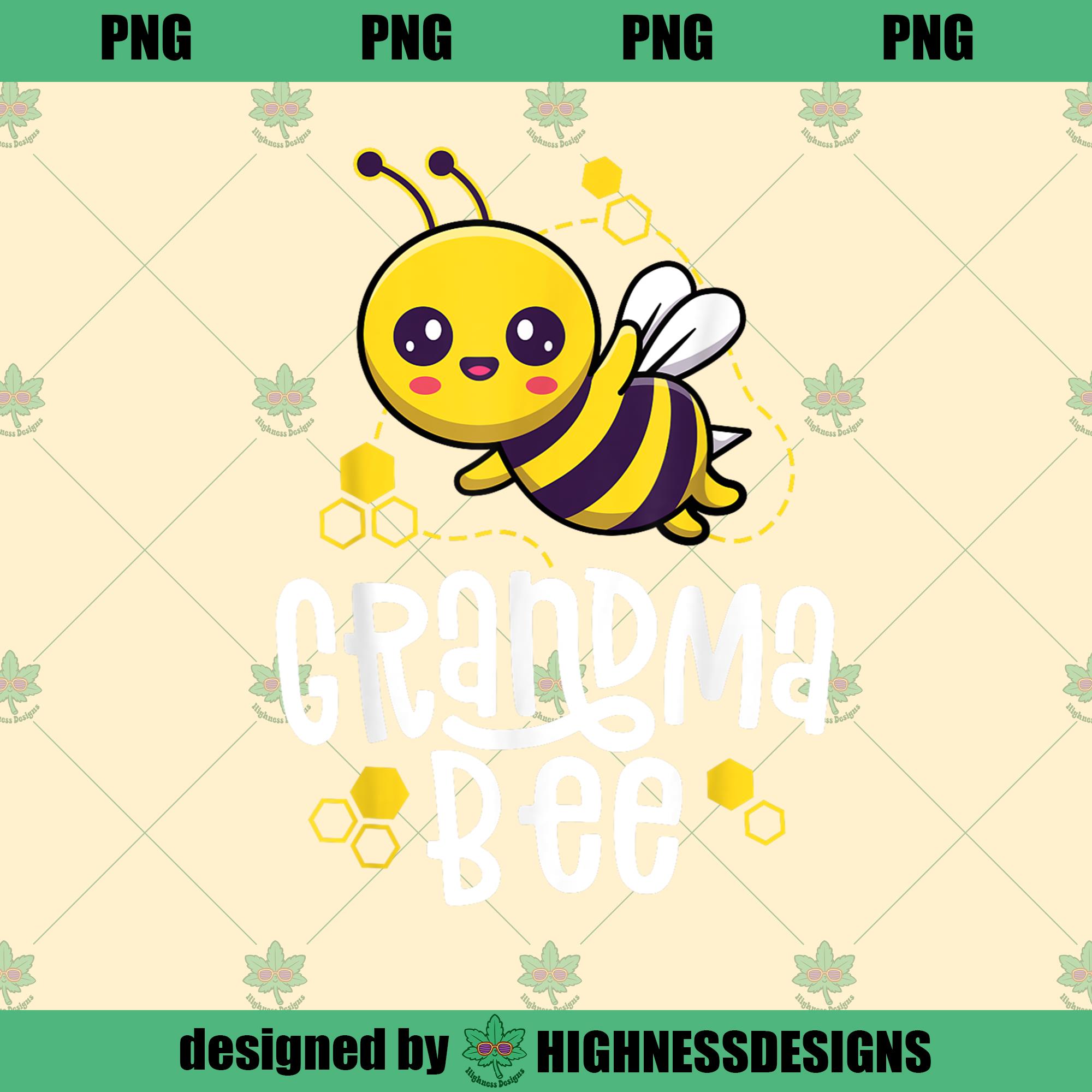 Family Bee Grandma Birthday First Bee Day Outfit PNG Downloa - Inspire ...