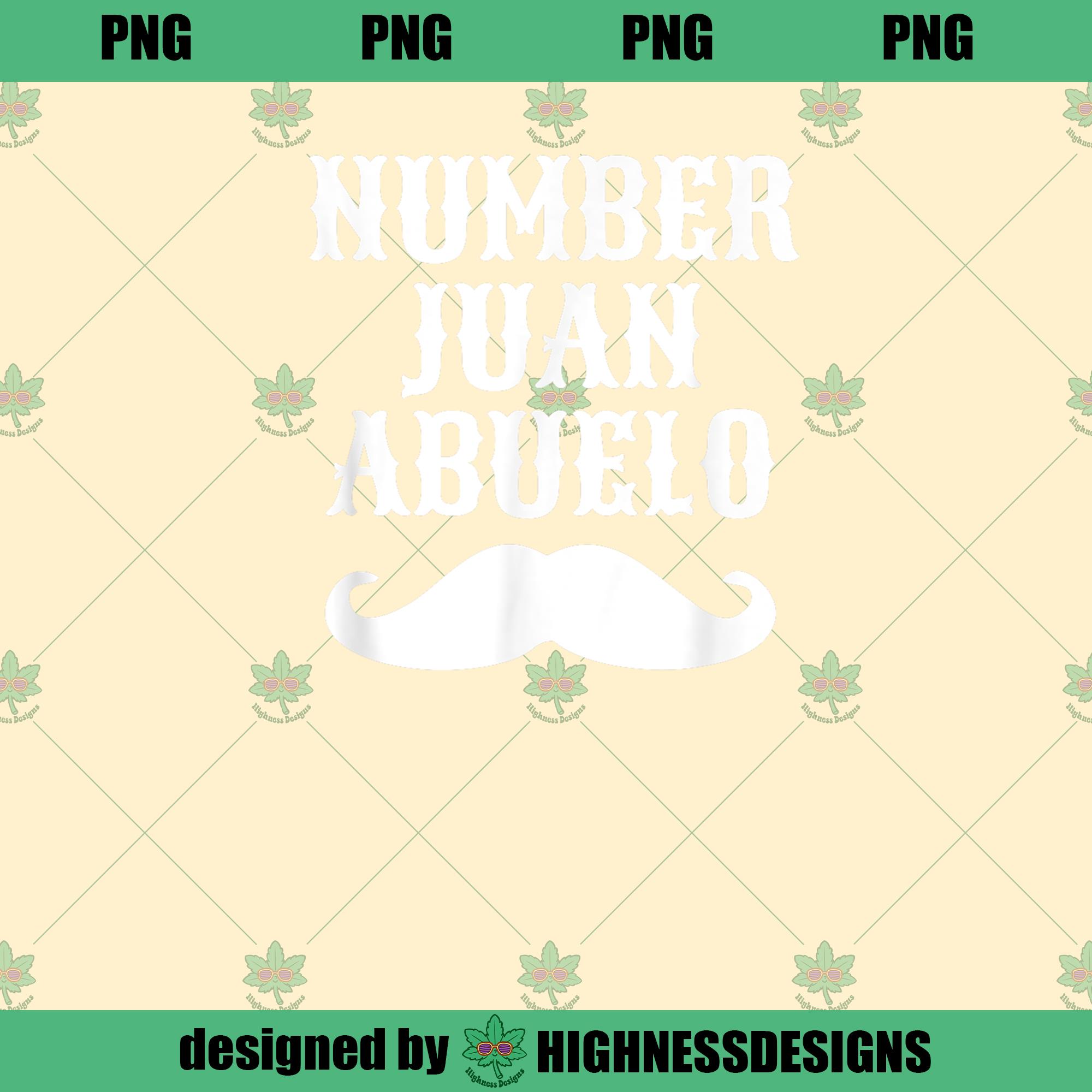 Number Juan Abuelo Spanish Mexican Best Dad Gifts PNG Downlo | Inspire ...