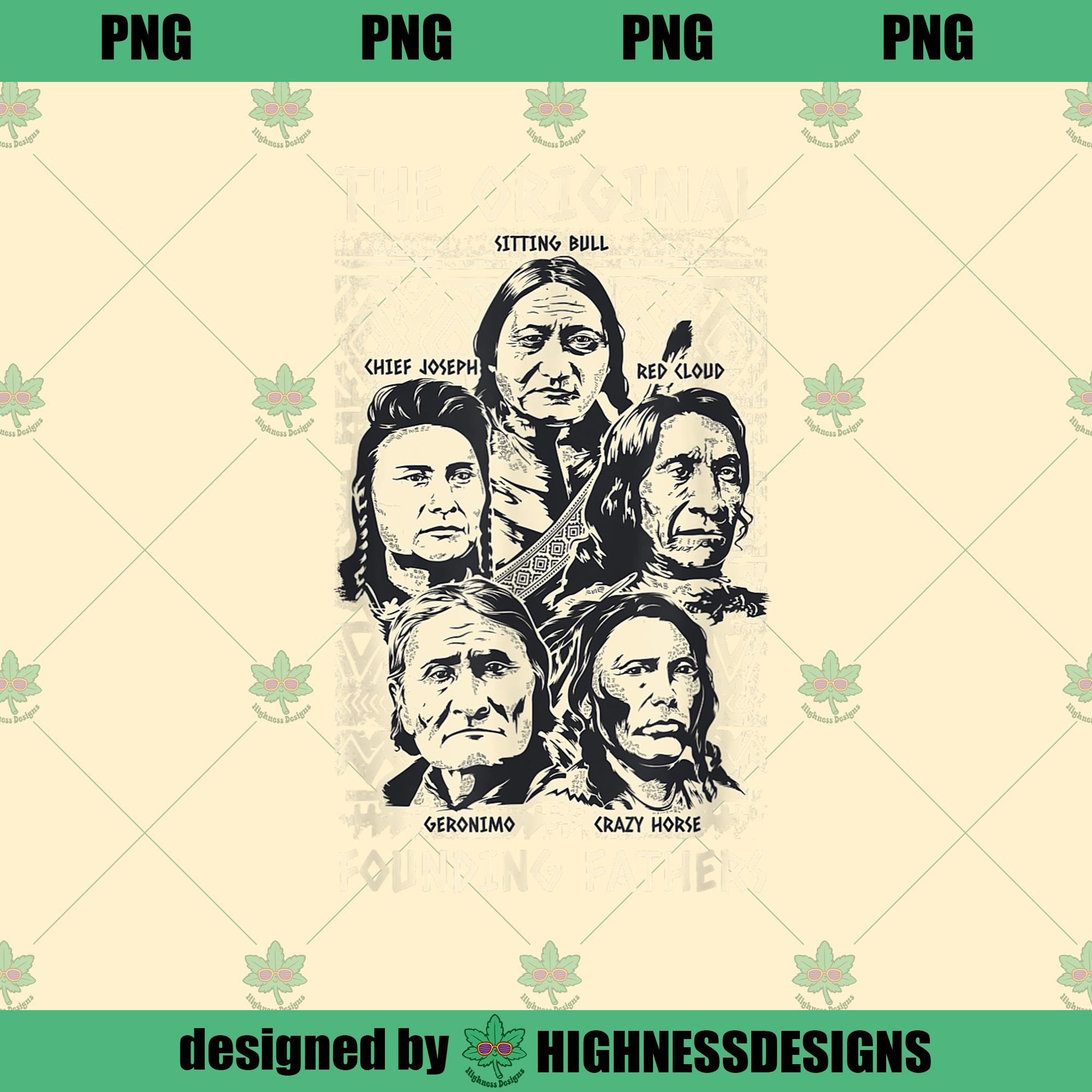 Original Founding Fathers Native American Indian Tribe Pride | Inspire ...