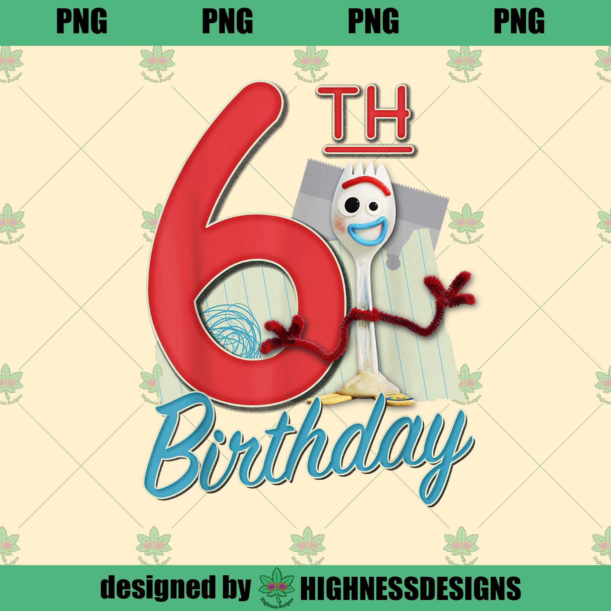 Disney Pixar Toy Story 4 Forky 6th Birthday PNG Download | Inspire Uplift