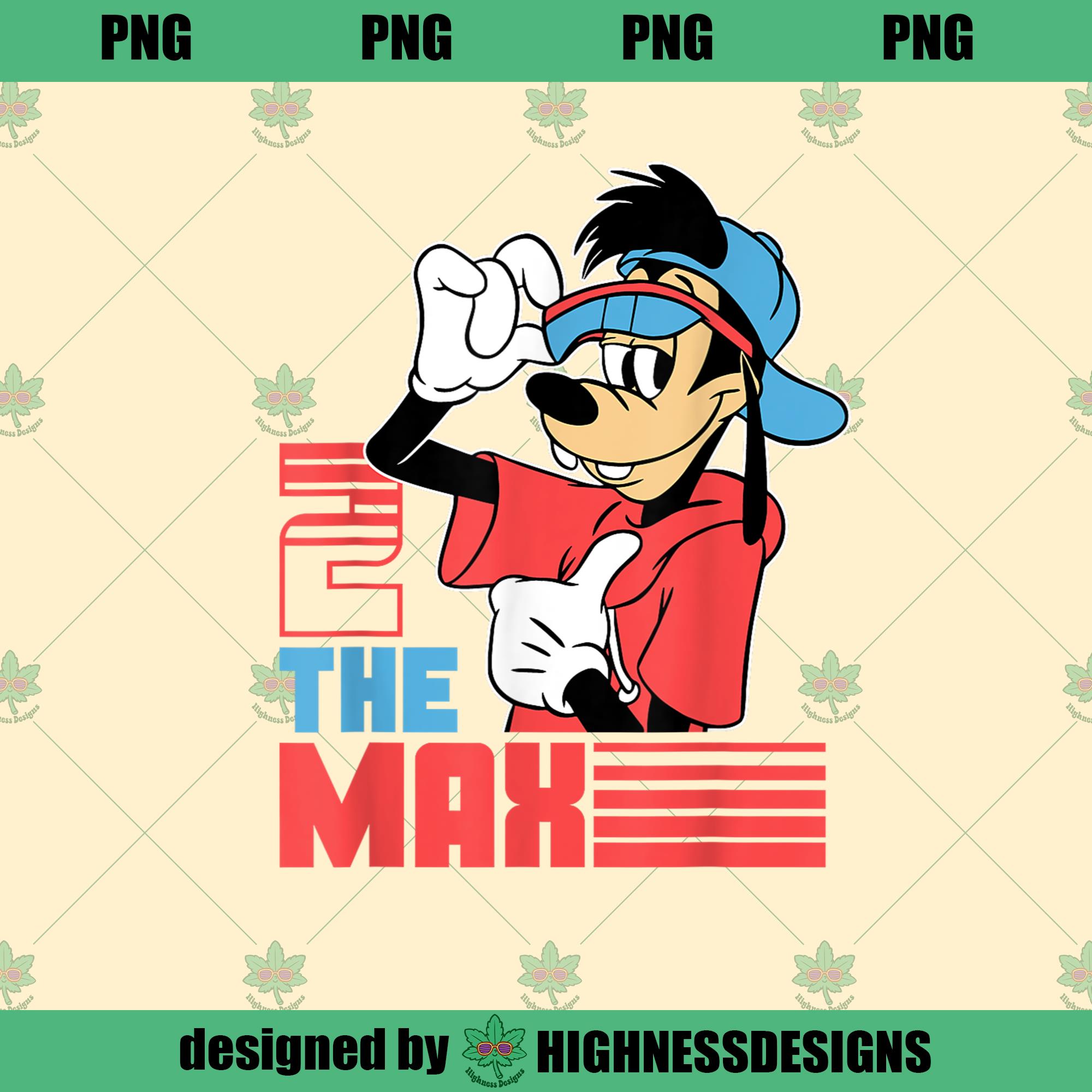Disney A Goofy Movie 2 the Max 90s PNG Download | Inspire Uplift