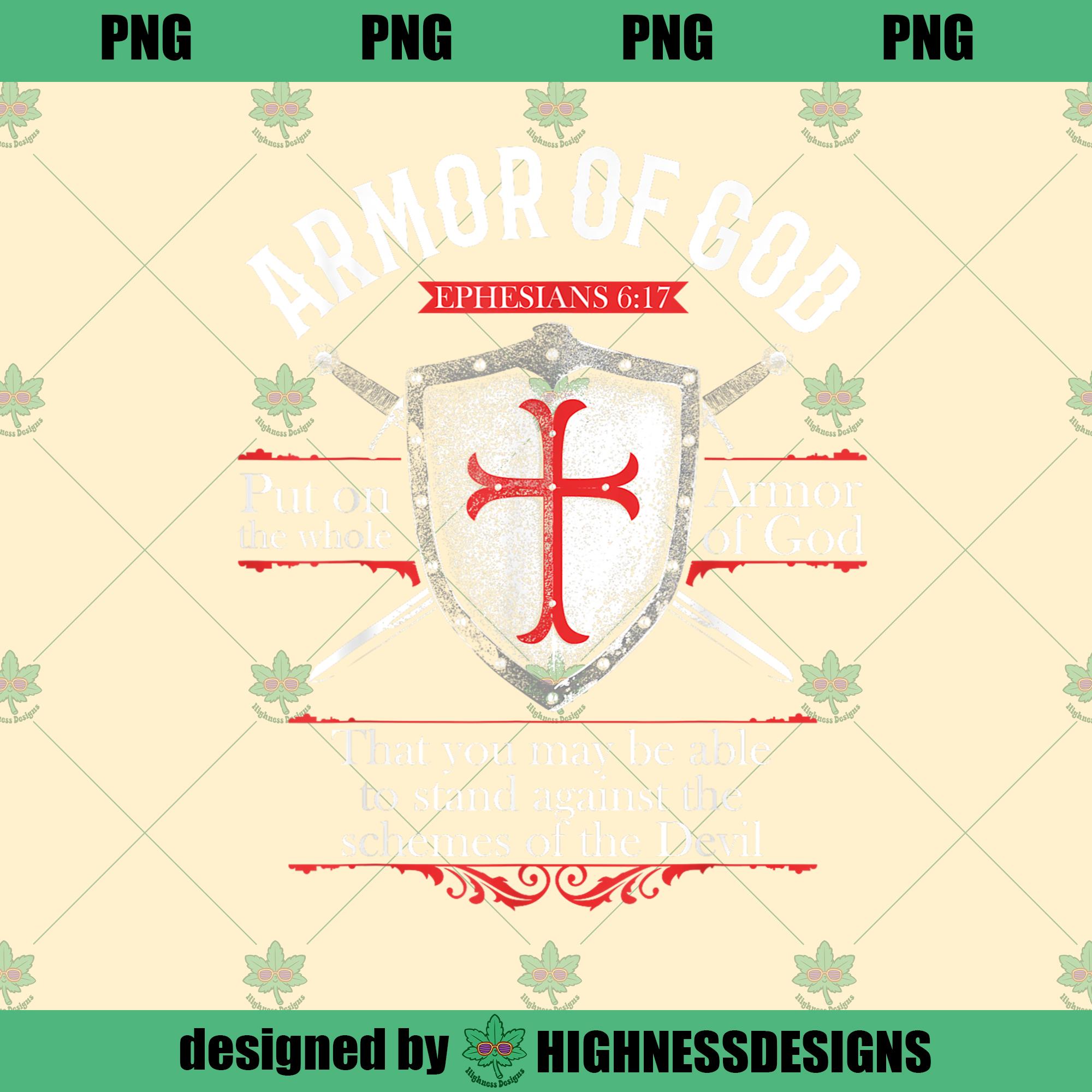 The Full Armor Of God Ephesians 617 2Highness Design PNG Dow | Inspire ...
